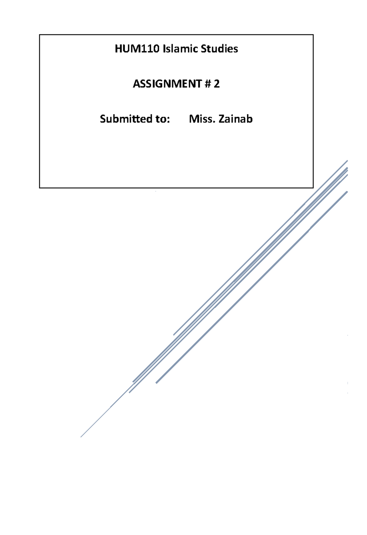 Islamiat 1 - Assignment #1 - HUM110 Islamic Studies ASSIGNMENT # 2 ...