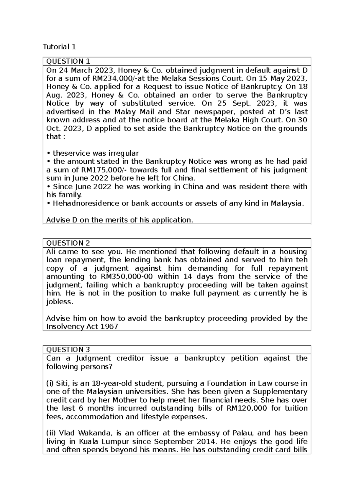 Tutorial 1 Insolve - Tutorial 1 QUESTION 1 On 24 March 2023, Honey & Co. obtained judgment in ...