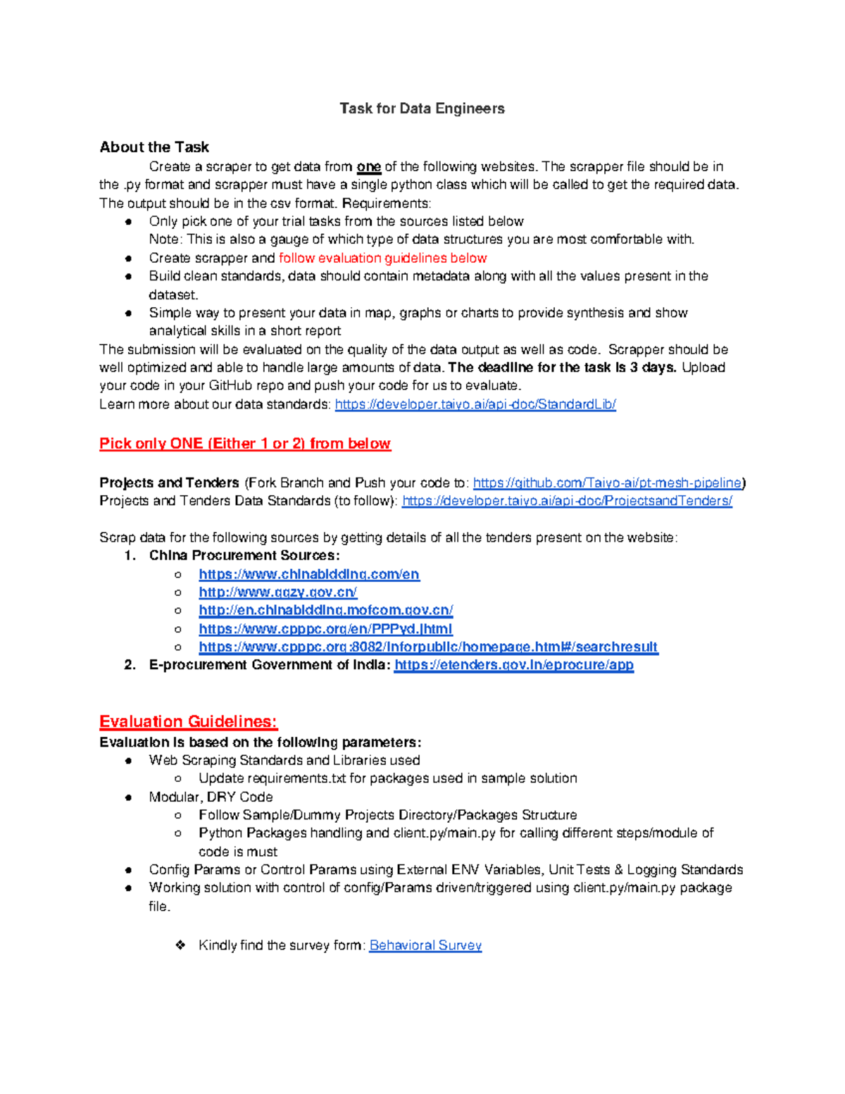 Taiyo.AI Data Engineering Task - Task for Data Engineers About the Task Create a scraper to get ...