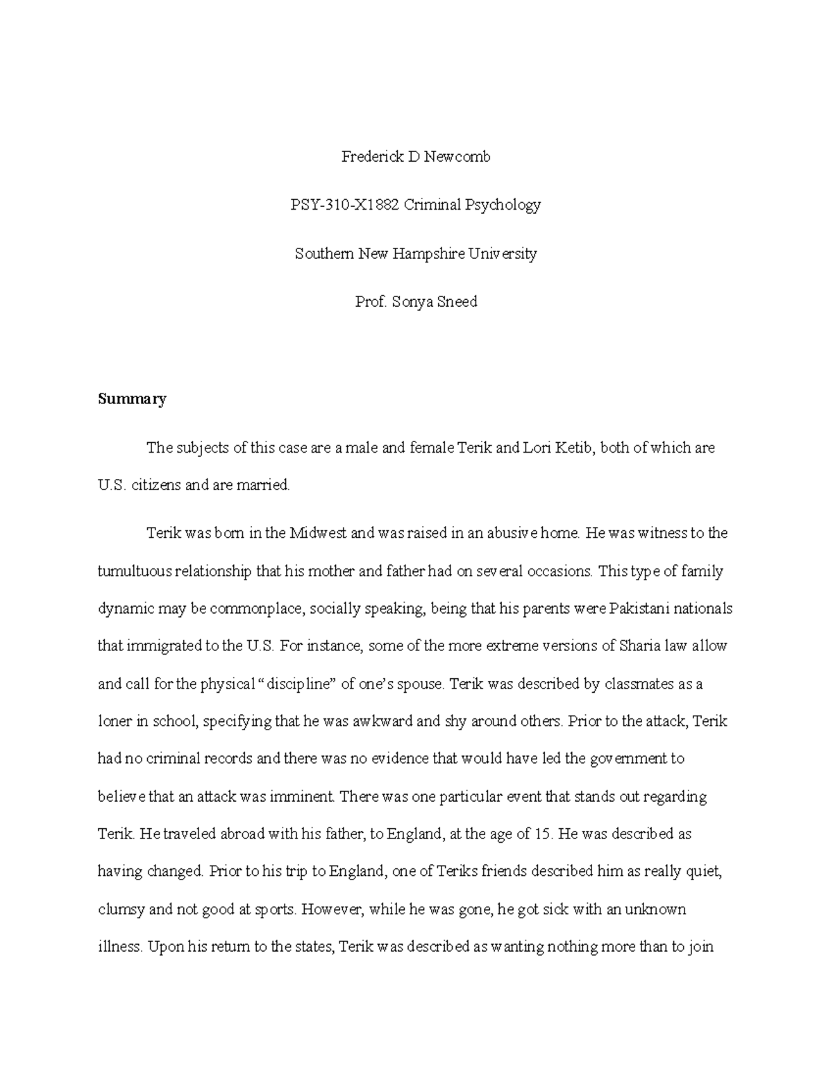 Milestone two PSY 310 - Frederick D Newcomb PSY-310-X1882 Criminal ...