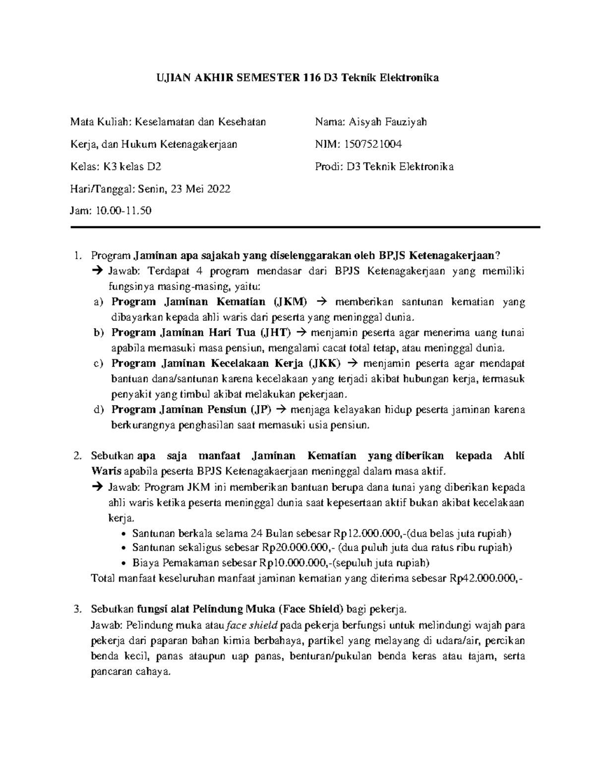 UAS K3 - Aisyah Fauziyah 1507521004 - UJIAN AKHIR SEMESTER 116 D3 ...