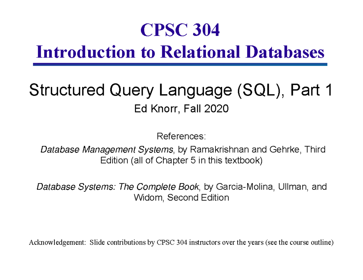 Unit 9 SQL (annotated) - CPSC 304 Introduction to Relational Databases Structured Query Language ...