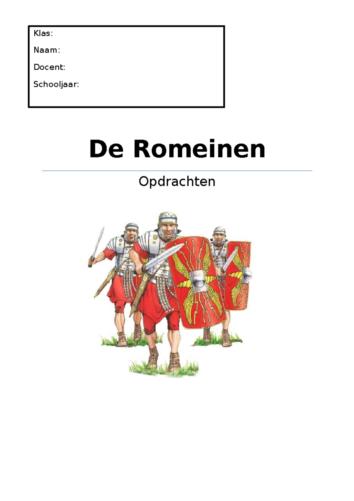 Romeinen boekje 1V H3 - De Romeinen Opdrachten Klas: Naam: Docent ...