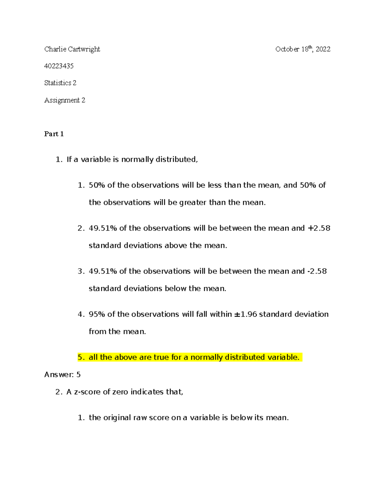 Assignment 2 - Charlie Cartwright October 18th, 2022 40223435 Statistics 2 Assignment 2 Part 1 ...