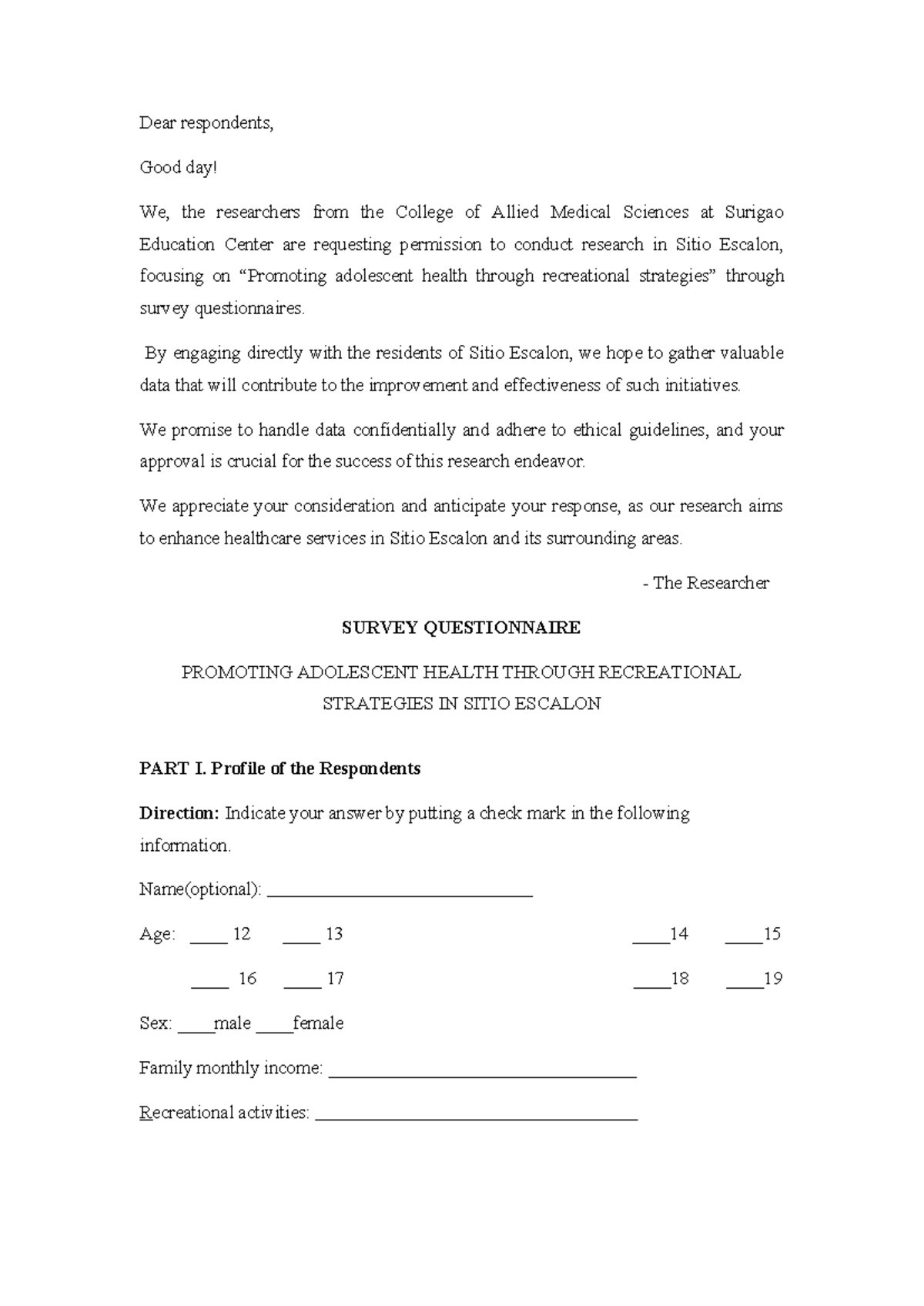 Questionnaire - Dear respondents, Good day! We, the researchers from ...