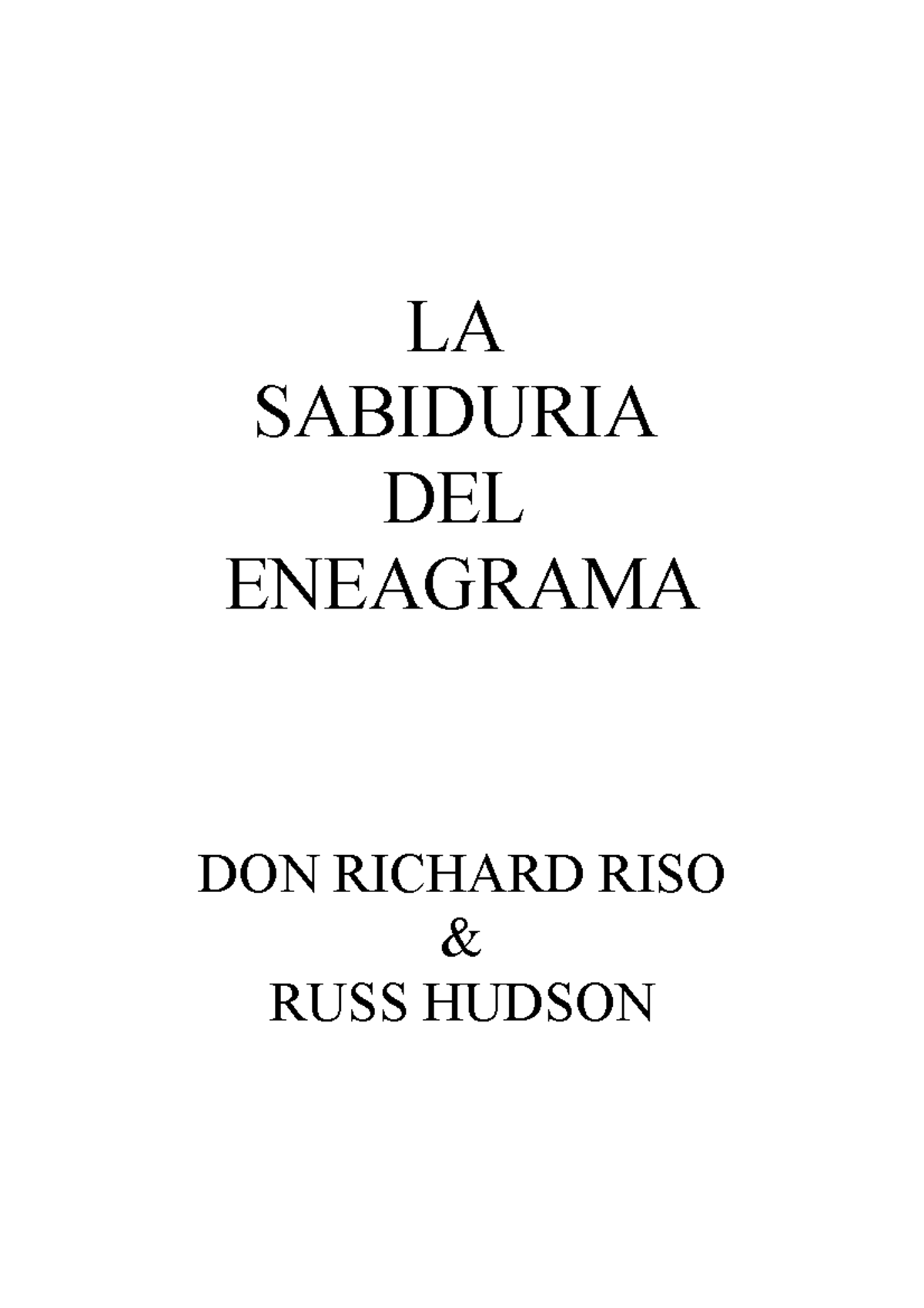 Riso-Esencia+y+personalidad - LA SABIDURIA DEL ENEAGRAMA DON RICHARD ...