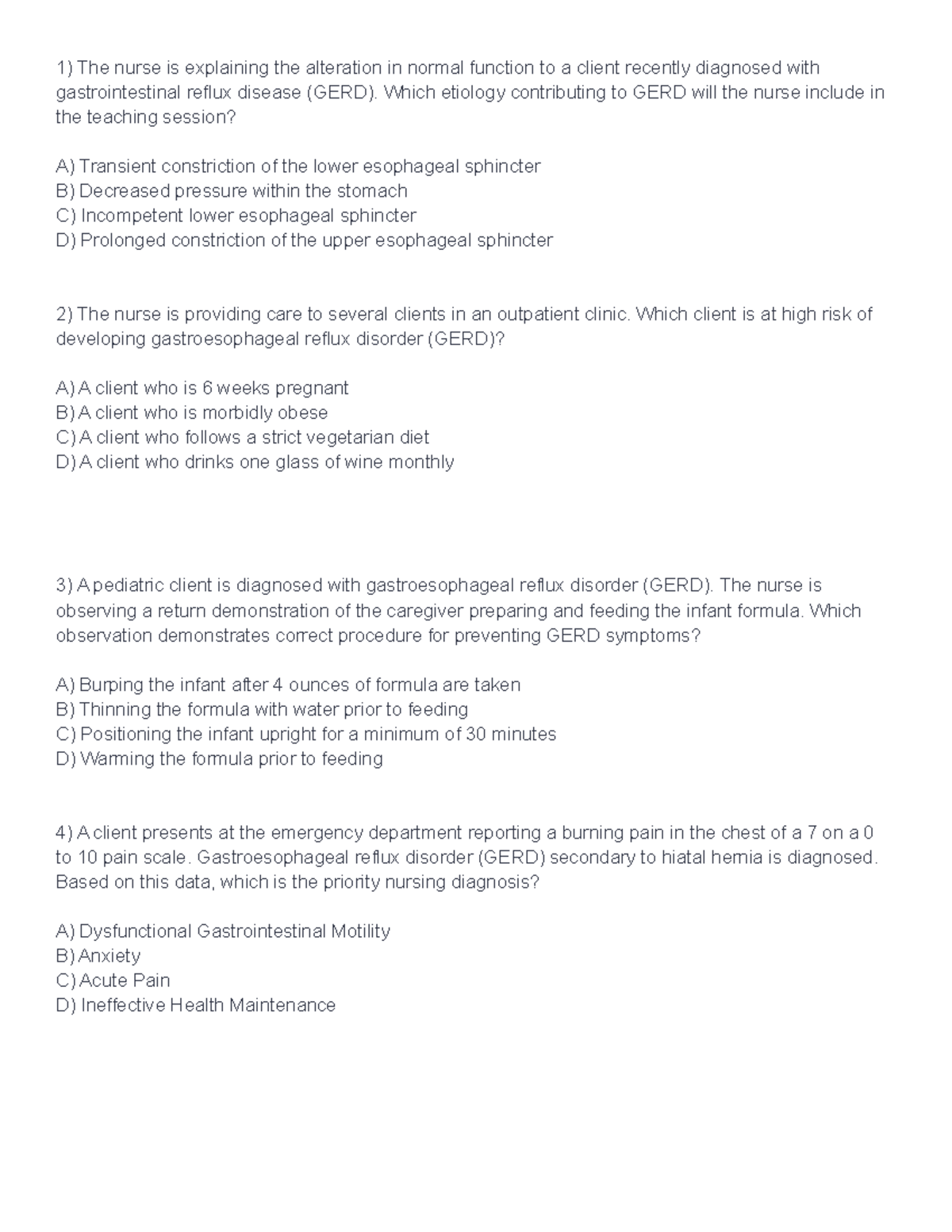 GERD Practice Test - The nurse is explaining the alteration in normal ...