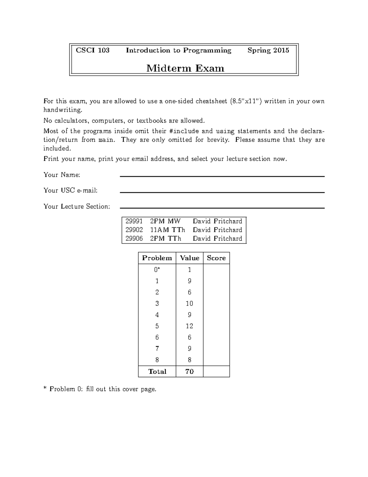 Cs103-s15-mt1 - practice exam - CSCI 103 Introduction to Programming Spring 2015 Midterm Exam ...