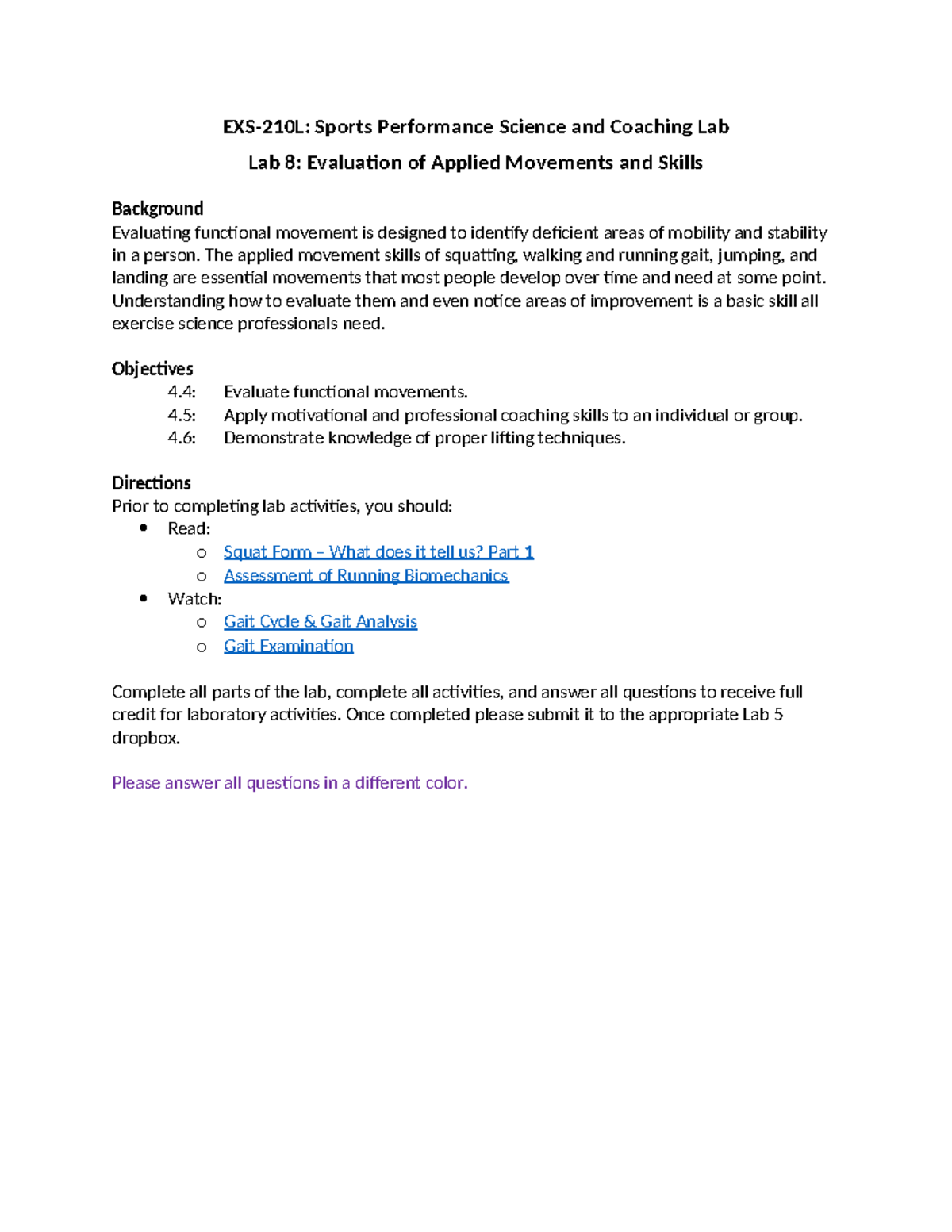 Lab 8 - 100% - EXS-210L: Sports Performance Science and Coaching Lab Lab 8: Evaluation of ...