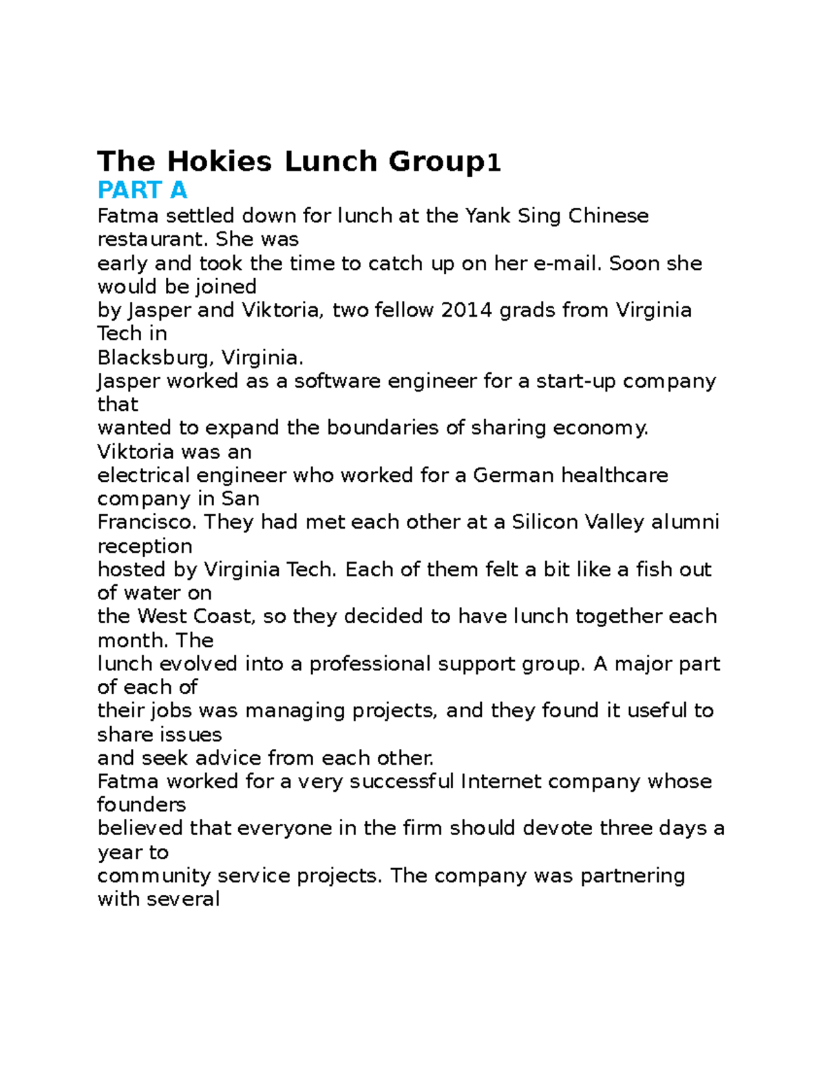 Book - this book provides knowledge - Case 1. The Hokies Lunch Group 1 PART A Fatma settled down ...