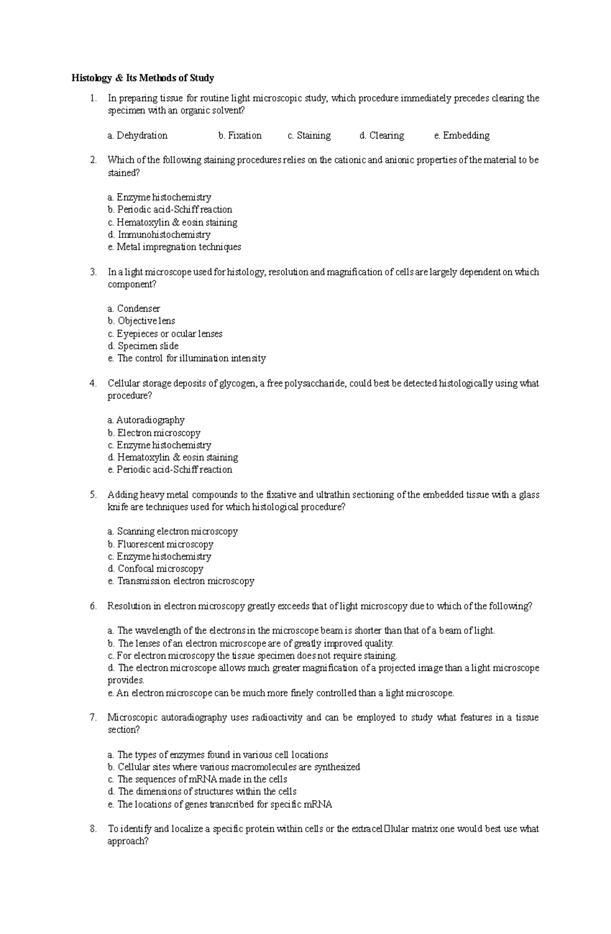 Reviewer - Histology & Its Methods of Study 1. In preparing tissue for ...
