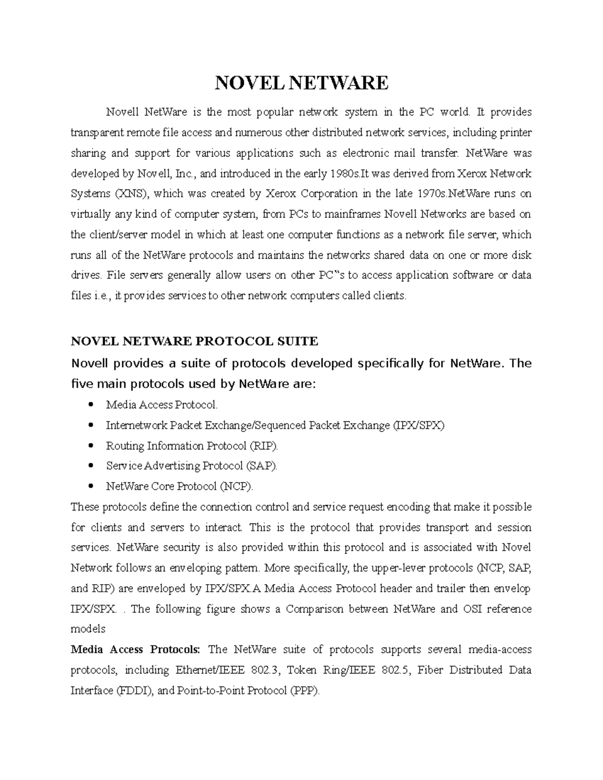 Novel Netware In Computer Networks - NOVEL NETWARE Novell NetWare is the most popular network ...