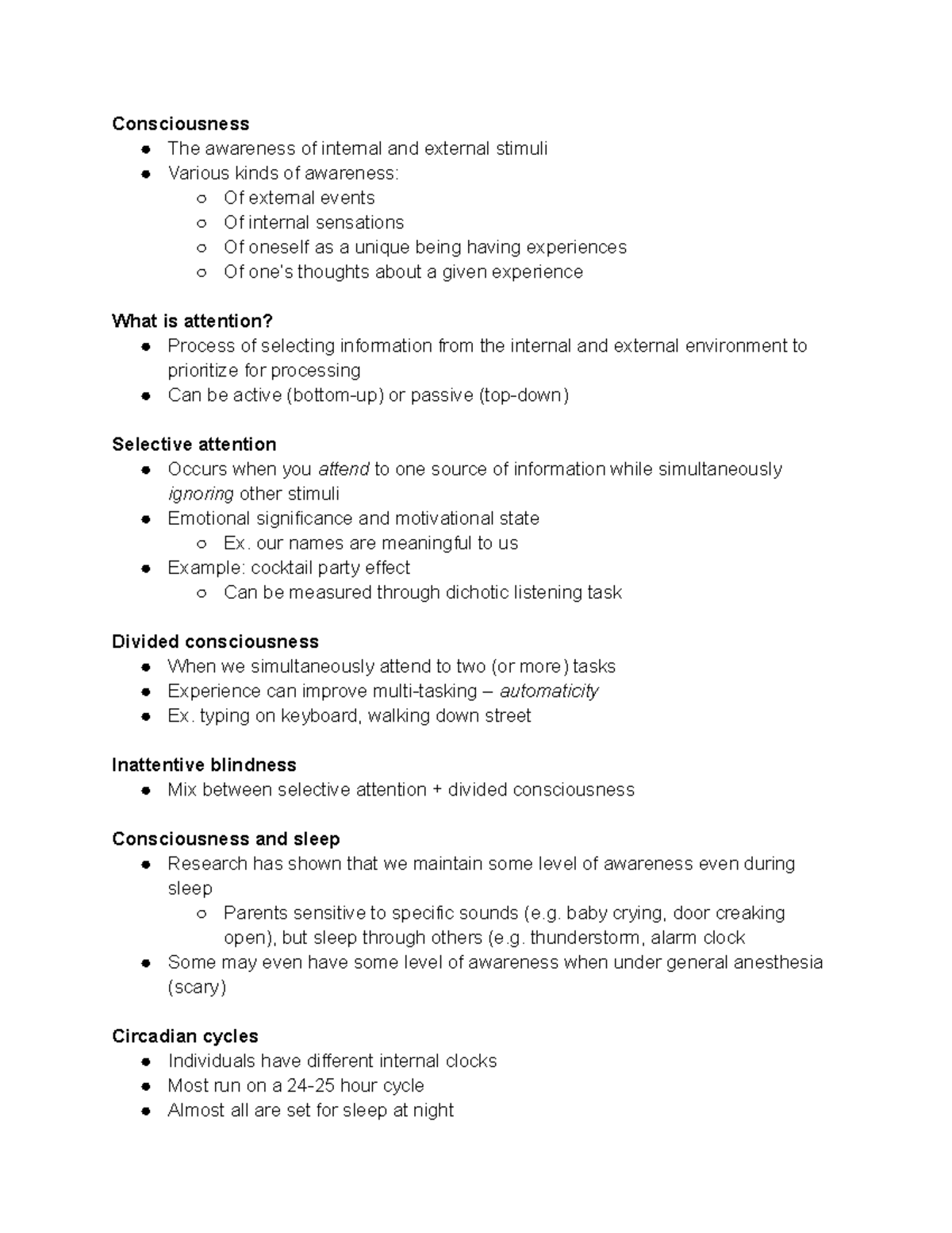 Lecture #11 consciousness - Consciousness The awareness of internal and ...