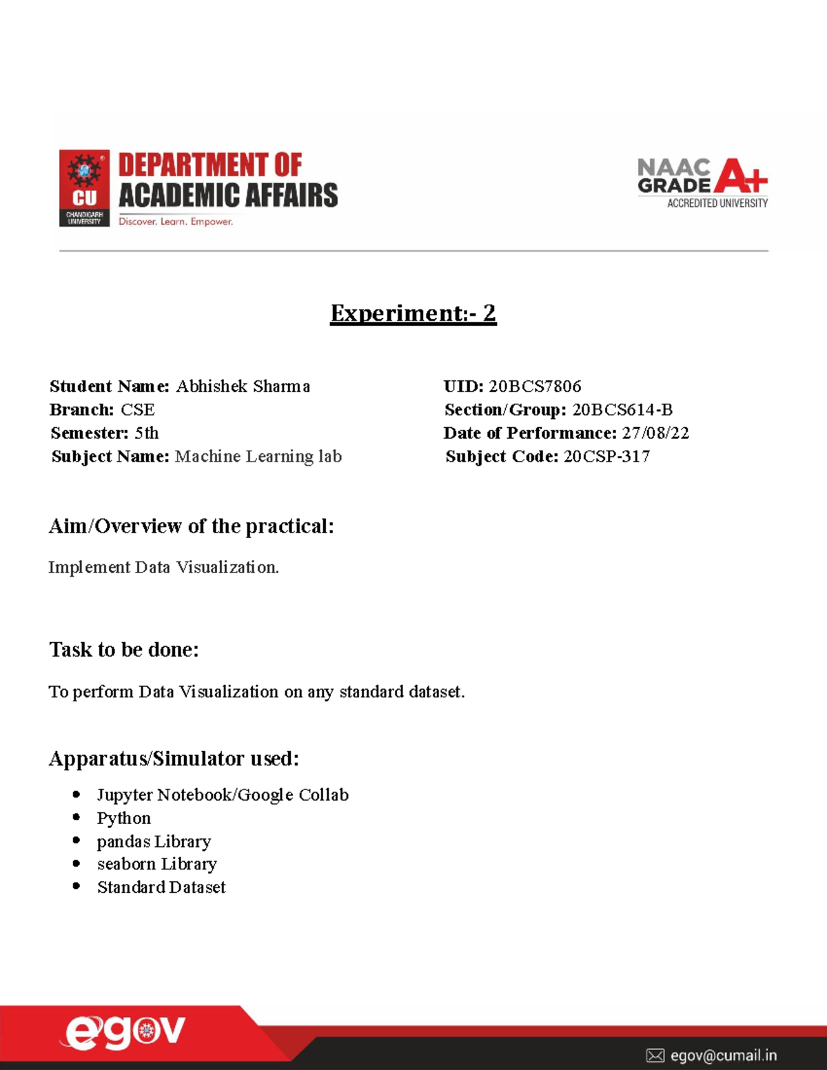 20BCS7127 ML 1 - practical - Experiment:- 2 Student Name: Abhishek Sharma UID: 20BCS Branch: CSE ...