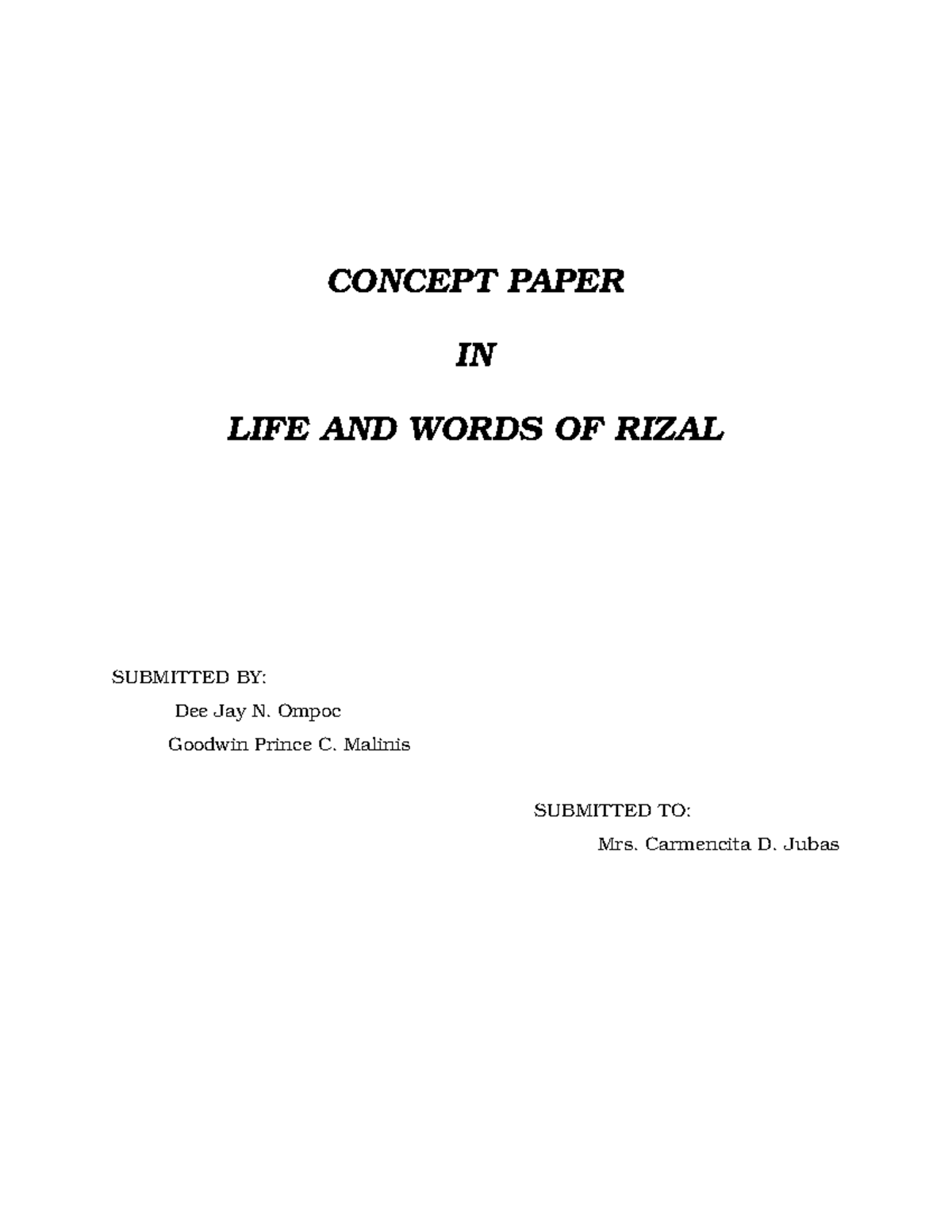 Concept Paper - DAta - CONCEPT PAPER IN LIFE AND WORDS OF RIZAL ...