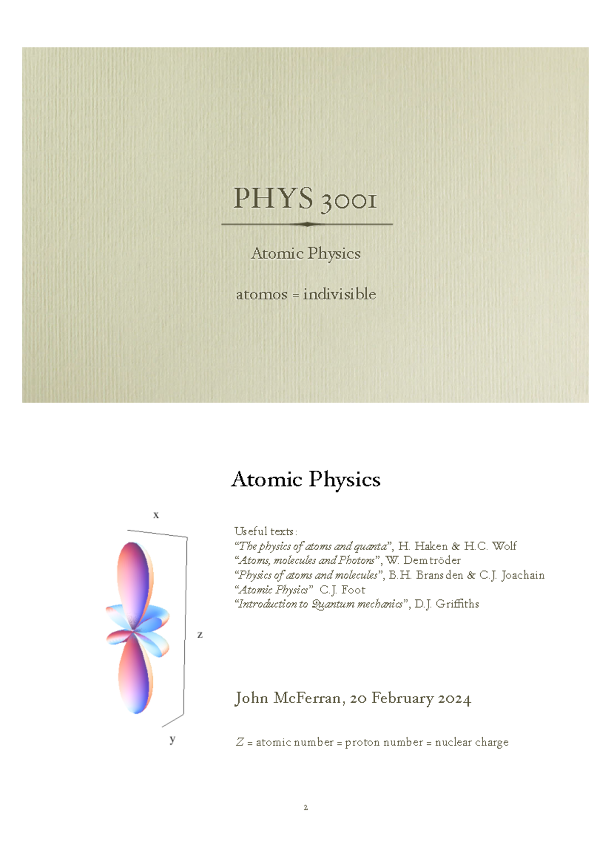 Set 1 (1-55) - Slides - PHYS 3001 Atomic Physics atomos = indivisible ...