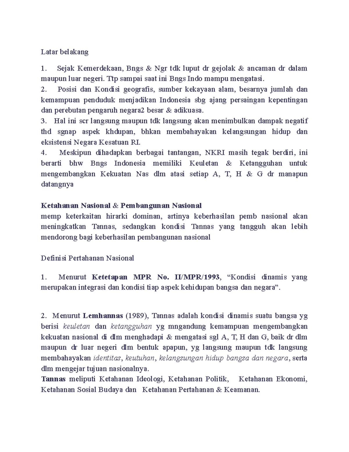 Pertahanan Nasional - Latar belakang Sejak Kemerdekaan, Bngs & Ngr tdk ...