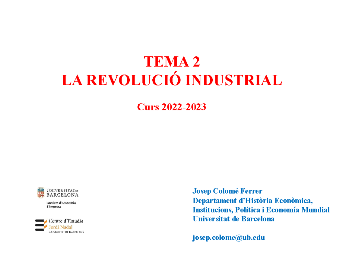 HE Z1 CURS 2022-2023 TEMA 2 - TEMA 2 LA REVOLUCIÓ INDUSTRIAL Curs 2022 ...