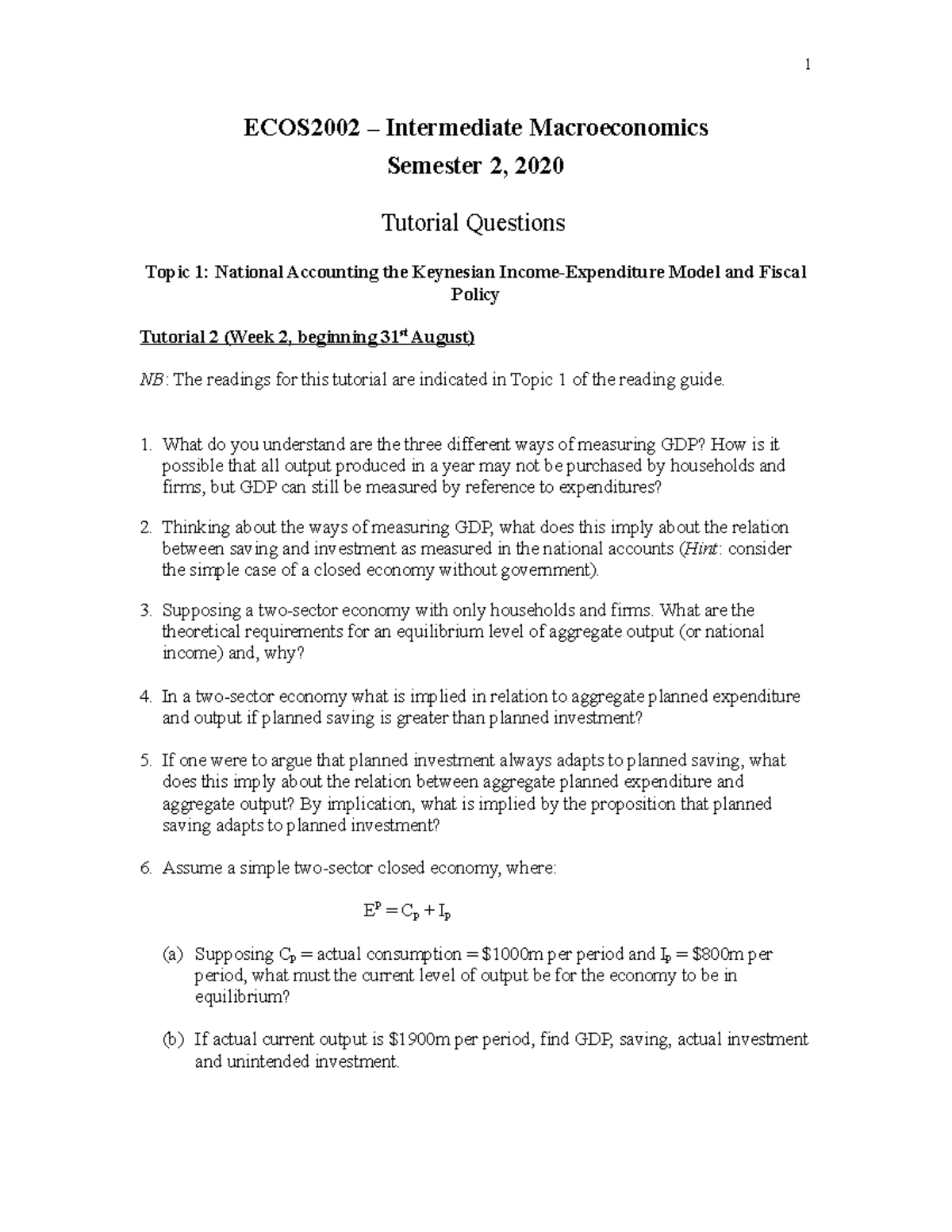 Tutorial 2 Questions ECOS2002 Sem2 2020 X - ECOS2002 – Intermediate Macroeconomics Semester 2 ...