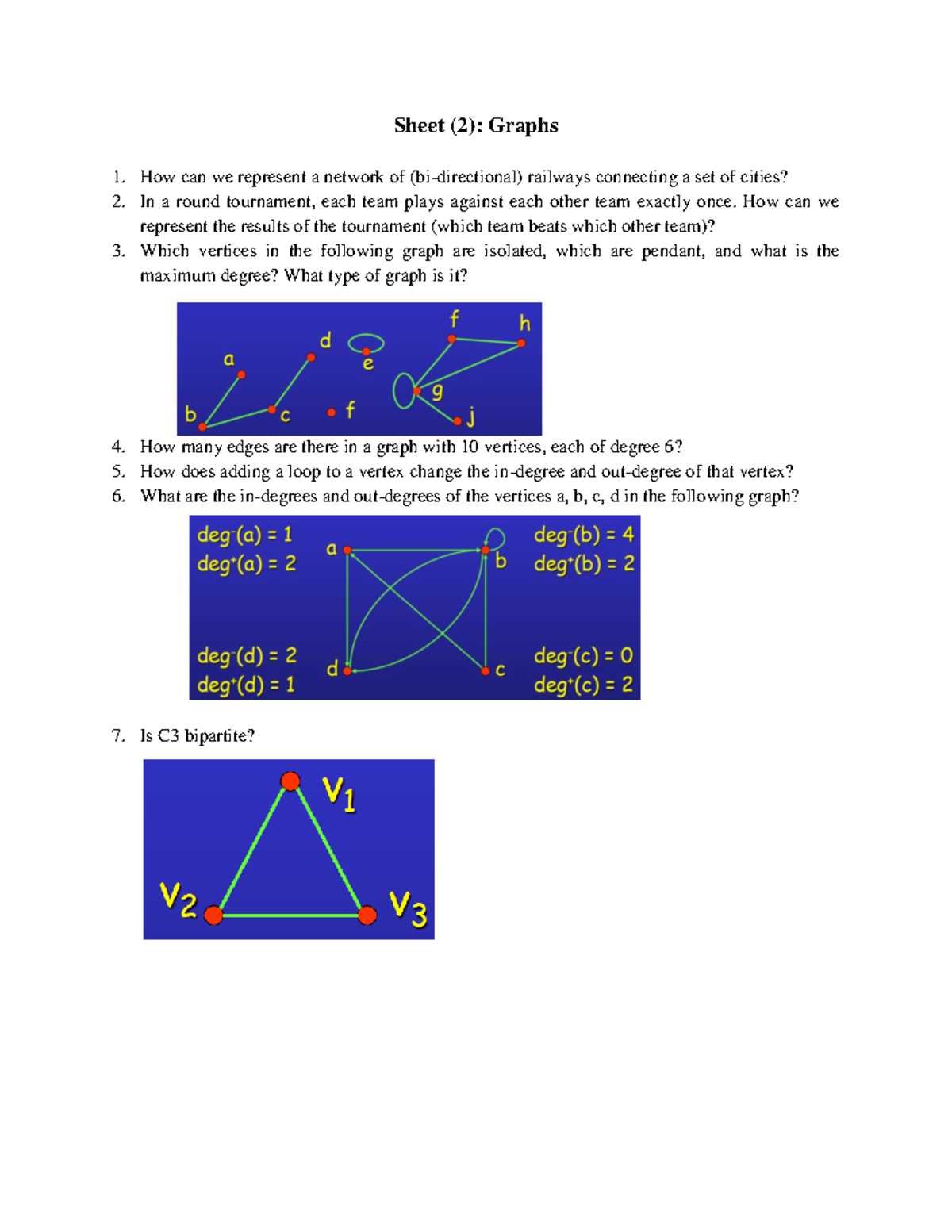 Sheet (2) Graph Theory - Sheet (2): Graphs How can we represent a ...