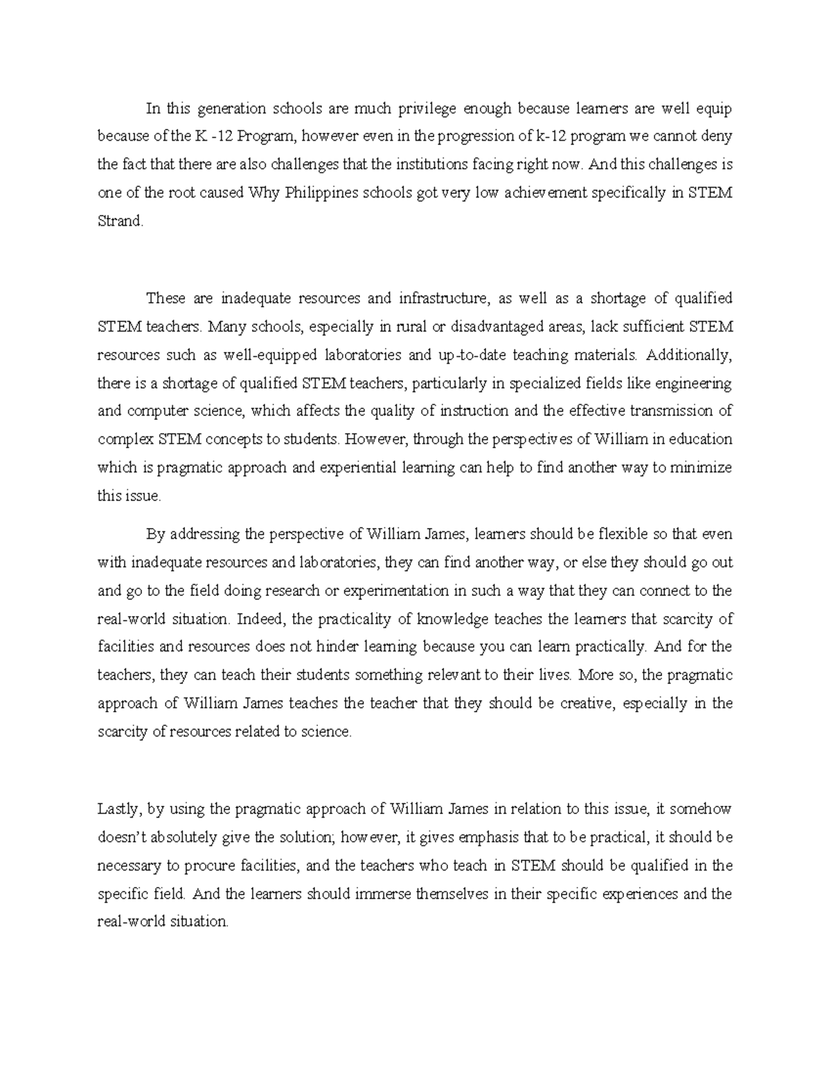 In this generation schools are much privilege enough because learners ...