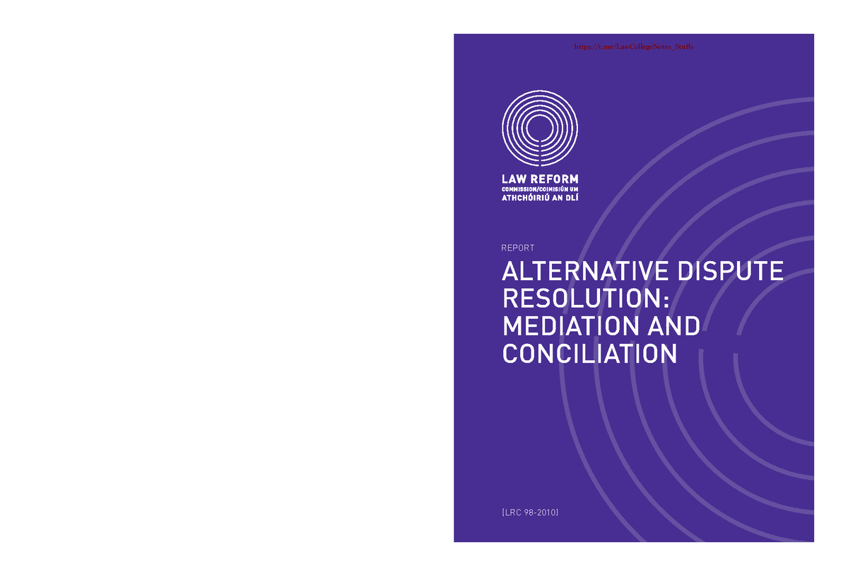 Alternate Dispute Resolution, Mediation & Conciliation - REPORT (LRC 98 ...