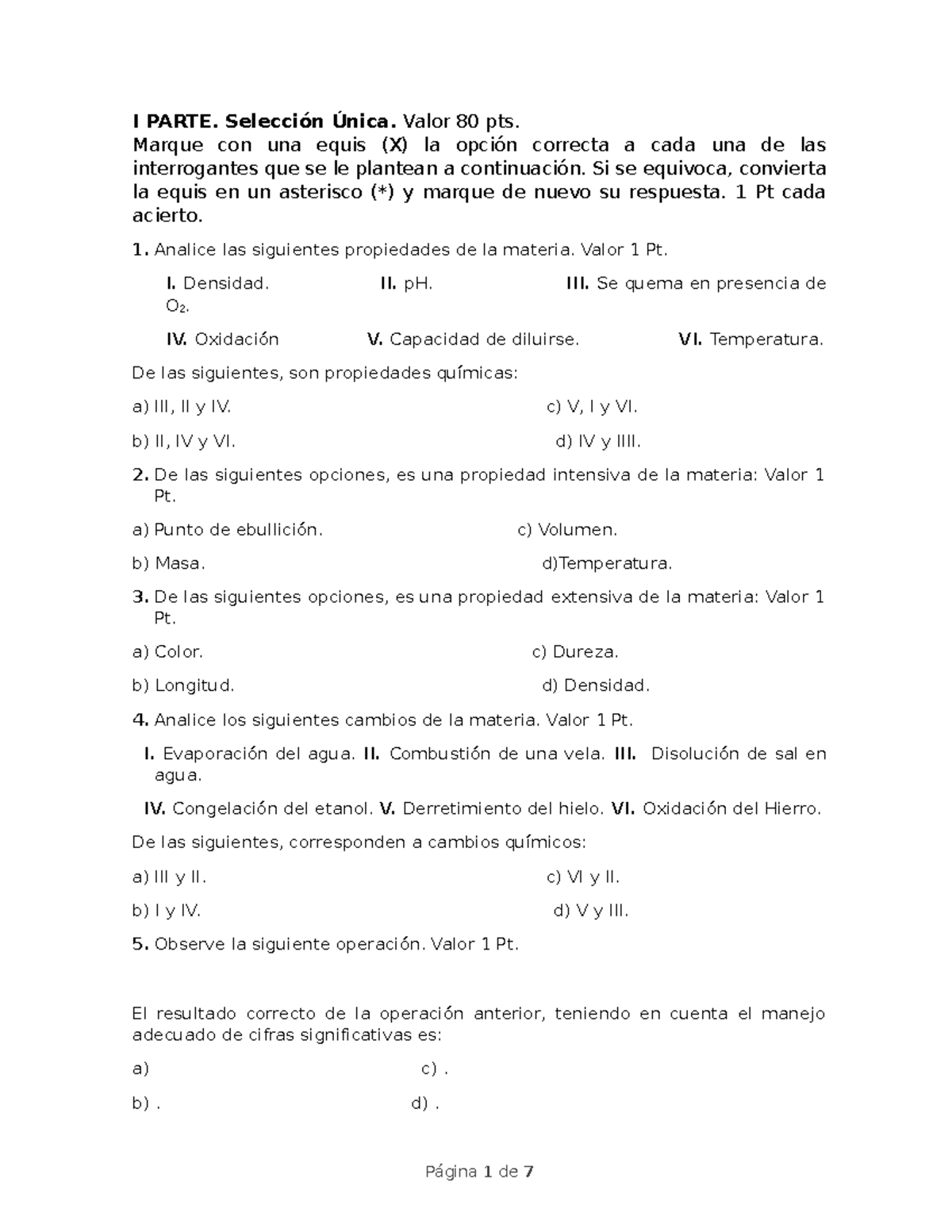 Práctica Semestral QU-0100 - I PARTE. Selección Única. Valor 80 pts ...