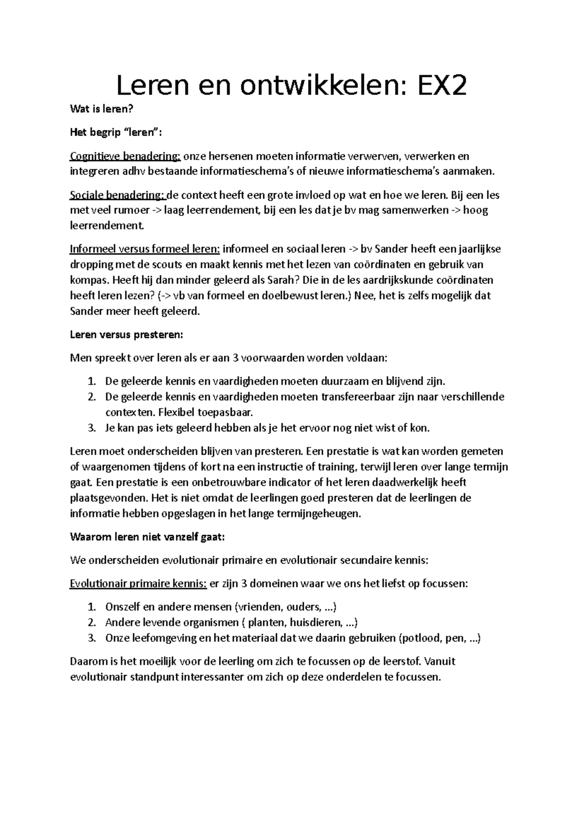 Leren en ontwikkelen ex2 - Leren en ontwikkelen: EX Wat is leren? Het ...