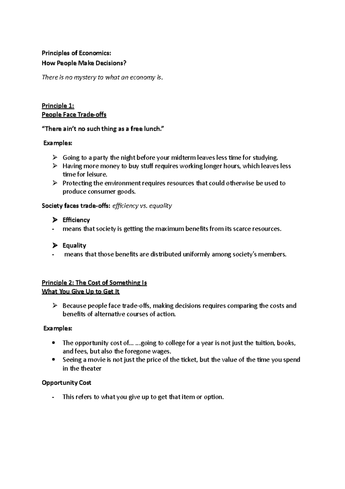 Principles of Economics - Principle 1: People Face Trade-offs “There ...