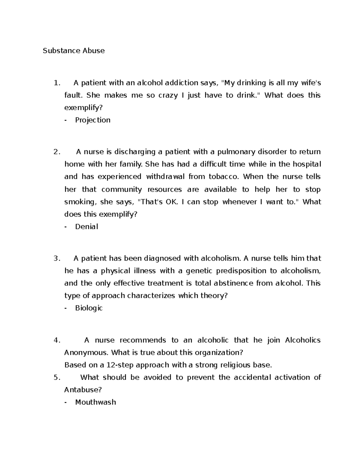 Substance Abuse Review Sem 3 - Substance Abuse A patient with an ...
