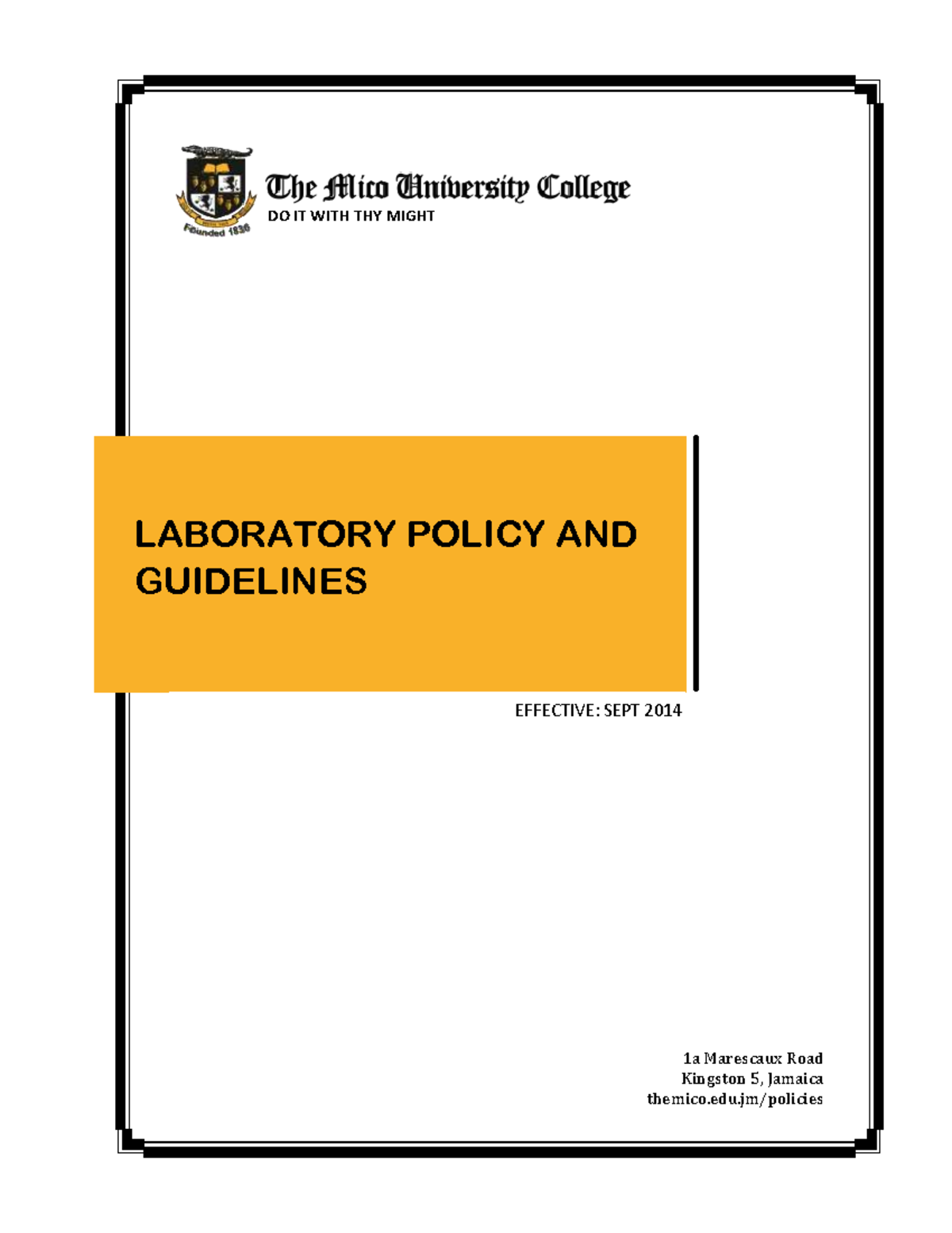 Laboratory Policy and Guidelines - DO IT WITH THY MIGHT 1a Marescaux ...