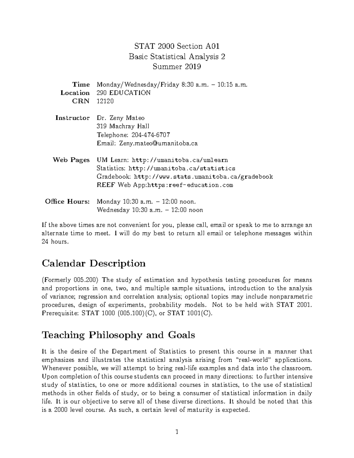 Summer 2019 Syllabus Stat Section A01 Basic Statistical Analysis 2 Summer 2019 Time Location