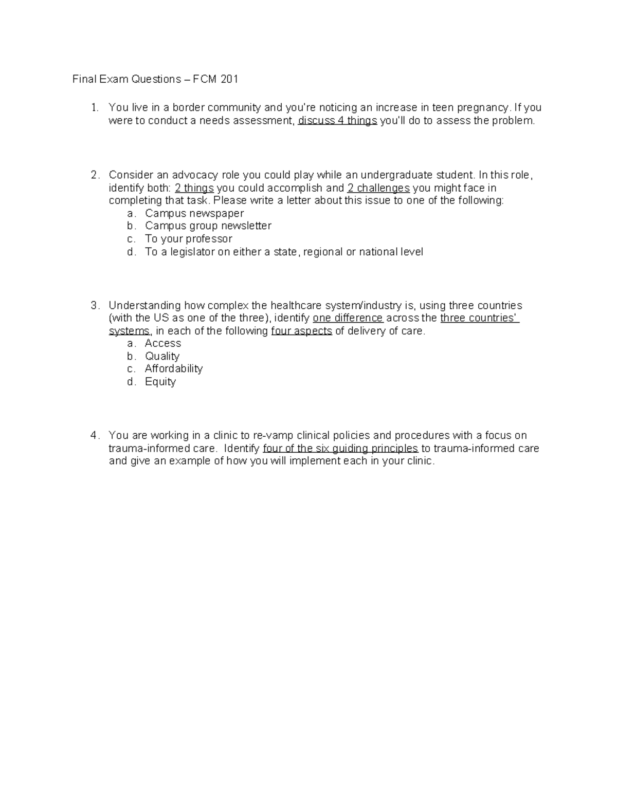 Final Exam Questions - FCM 201 Fall 2023 - Final Exam Questions – FCM 201 1. You live in a ...