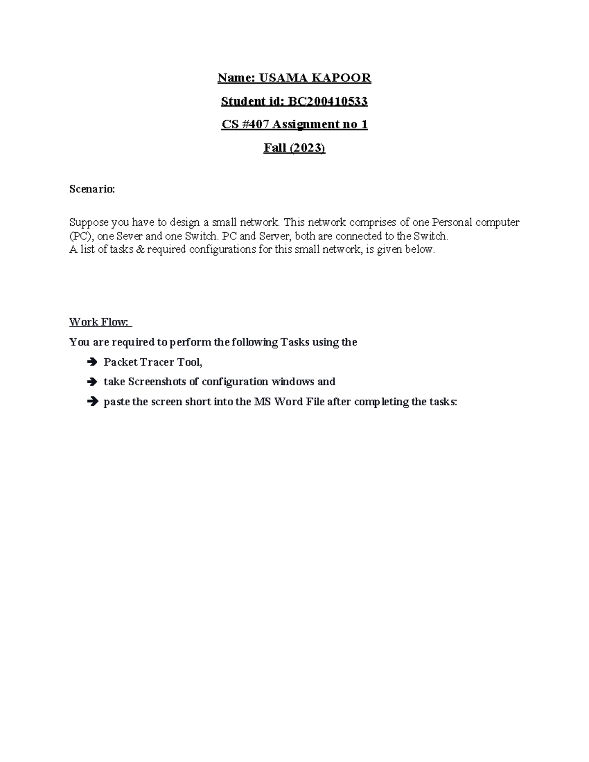 Fall 2023 CS407 1 BC2004 10533 - Name: USAMA KAPOOR Student id: BC CS ...