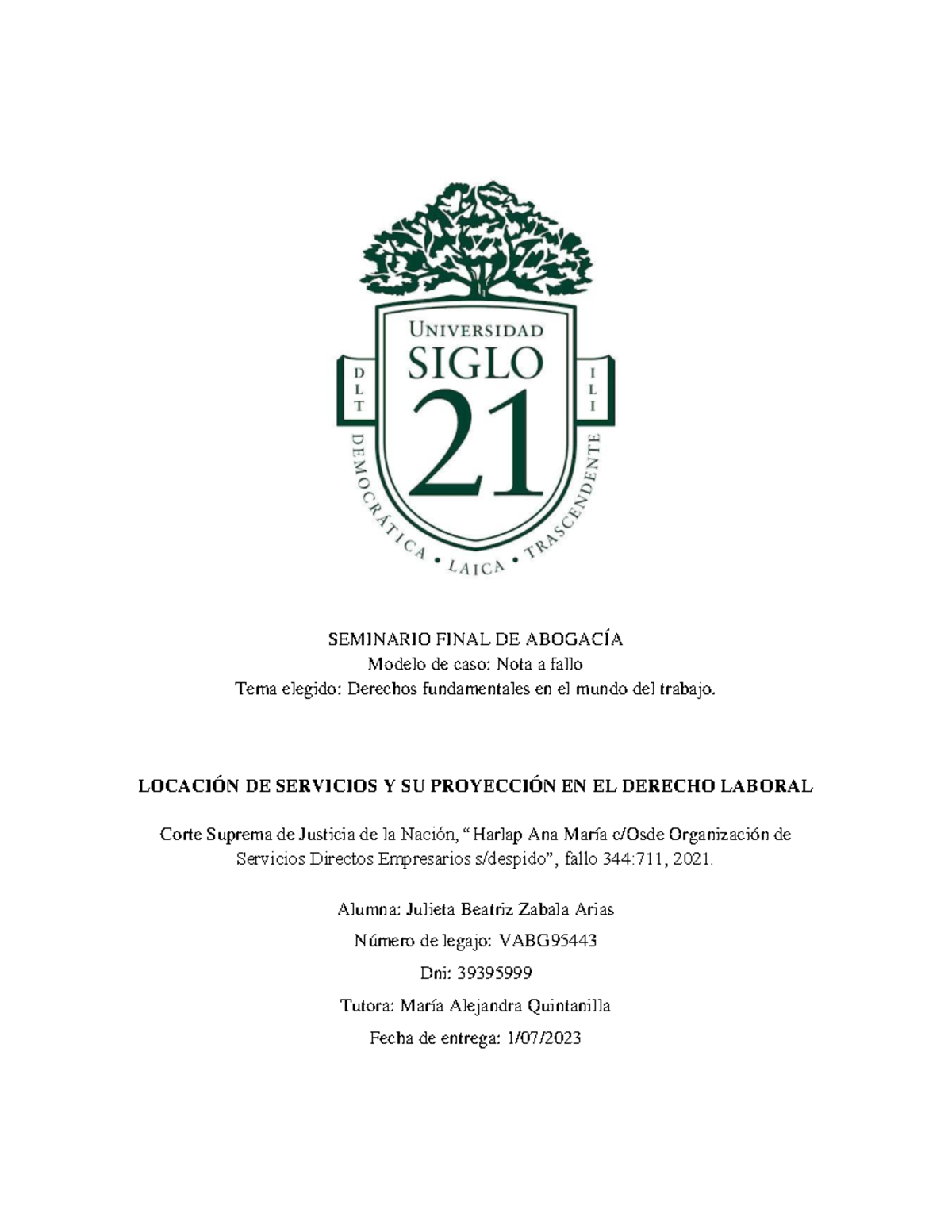 TFG - Zabala Arias Julieta Beatriz - SEMINARIO FINAL DE ABOGACÍA Modelo de caso: Nota a fallo ...