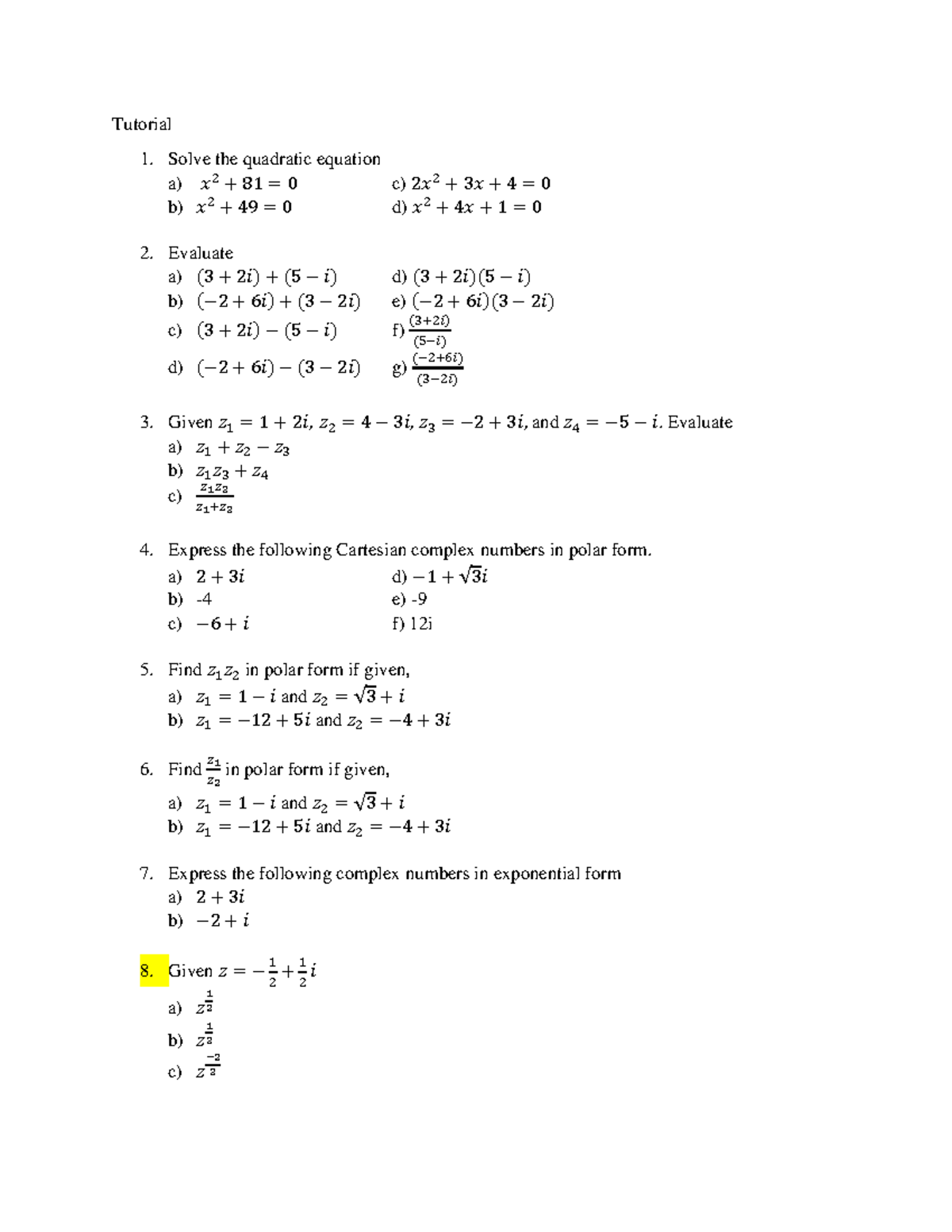 Tutorial Question Mathematics - Tutorial Solve the quadratic equation a ...