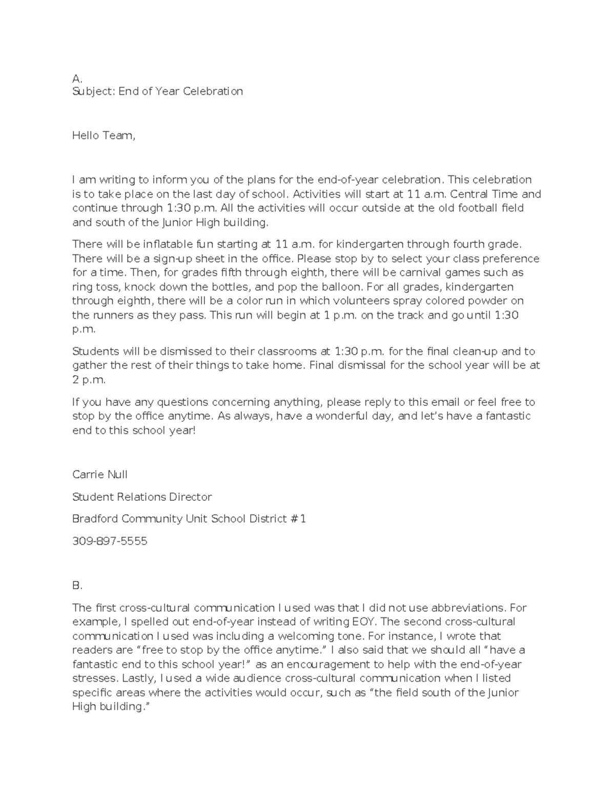 D270 TASK 1 Passed - A. Subject: End of Year Celebration Hello Team, I ...