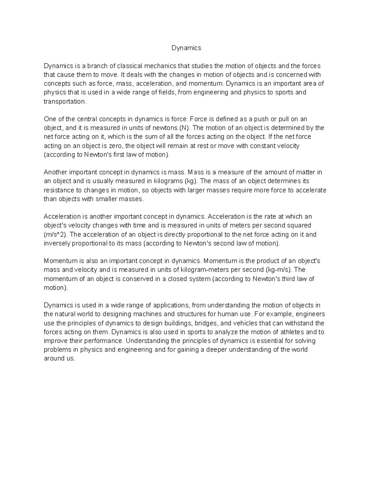 Dynamics notess - Dynamics Dynamics is a branch of classical mechanics ...