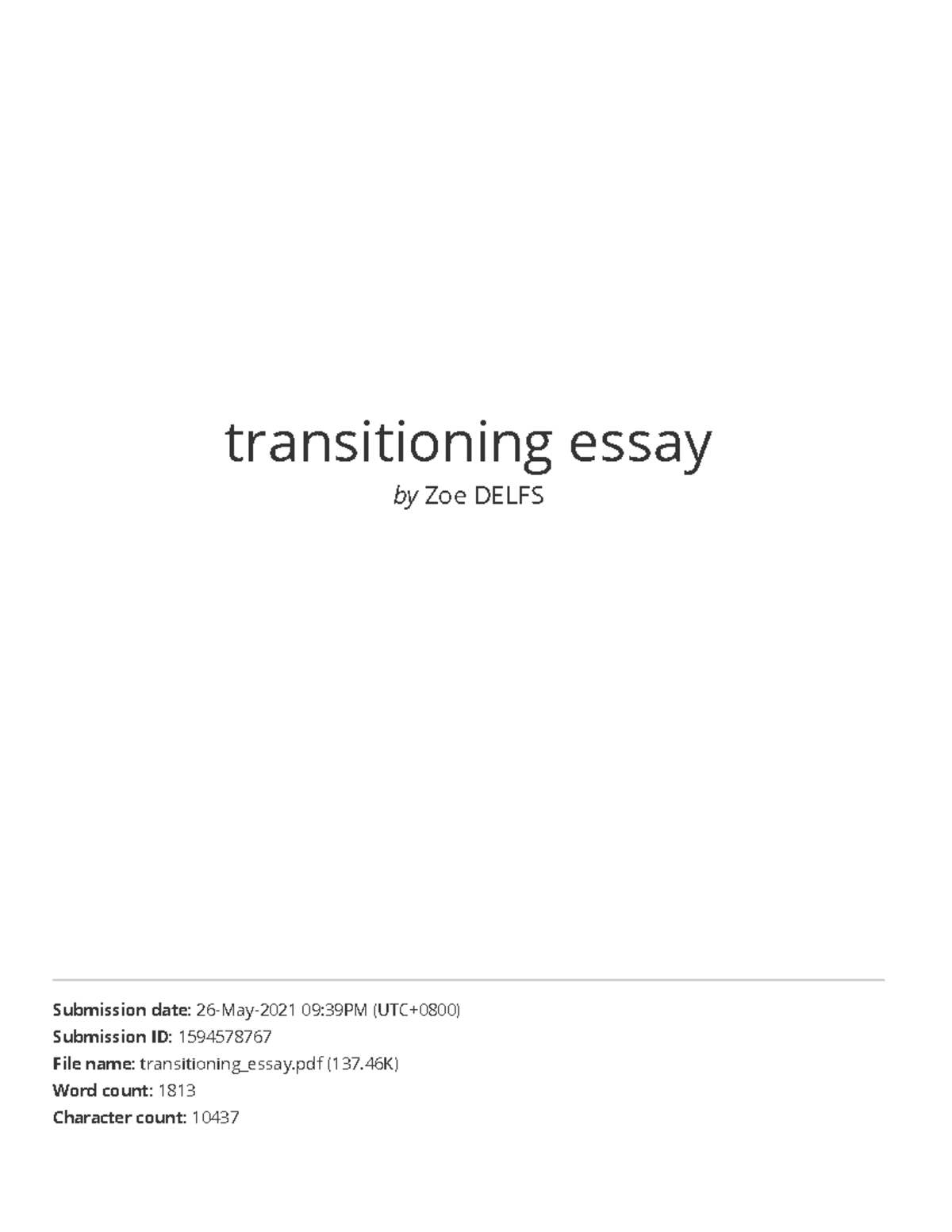 Transitioning essay example - transitioning essay by Zoe DELFS ...
