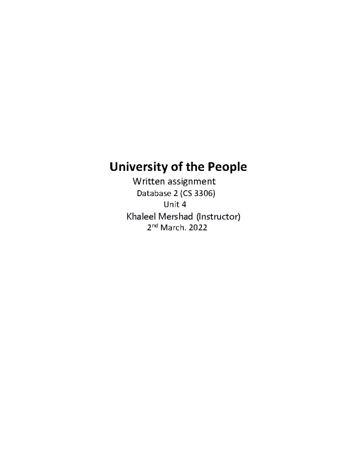 Cs 3306 Database 2 Wa Unit 5 University Of The People Written Assignment Database 2 Cs 3306 8925