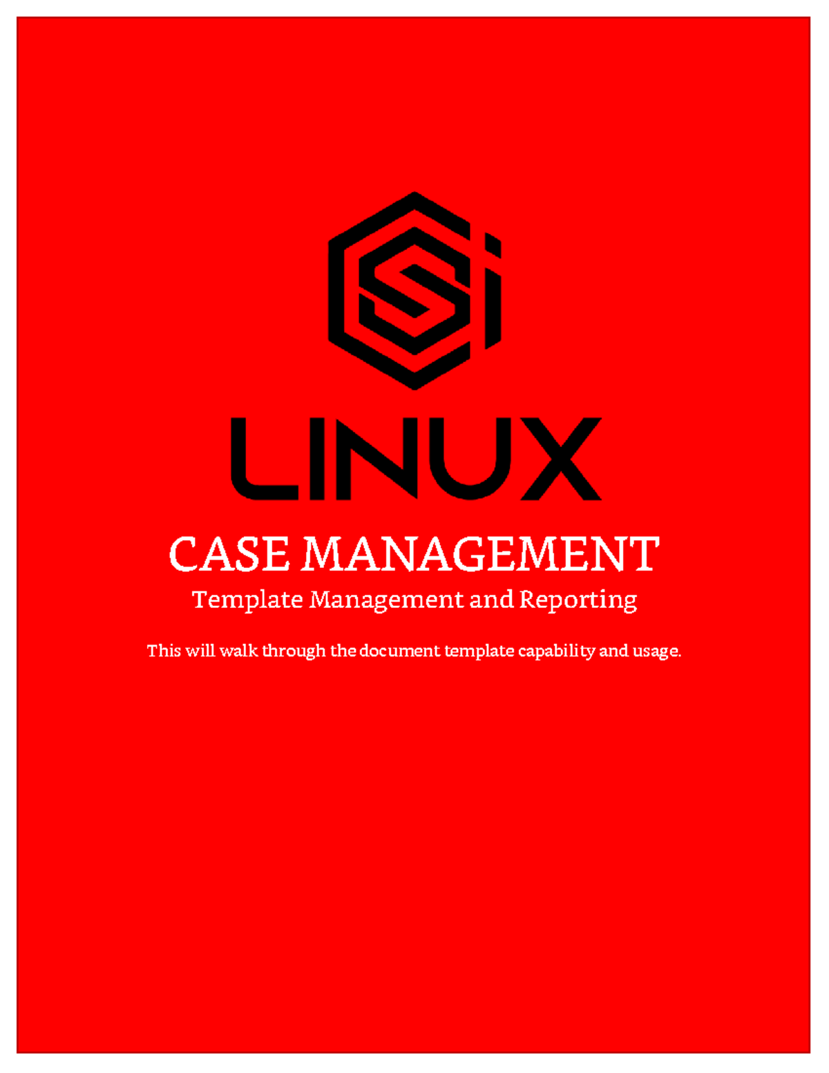 CSI Linux - Case Management Template Management and Reporting - CASE ...