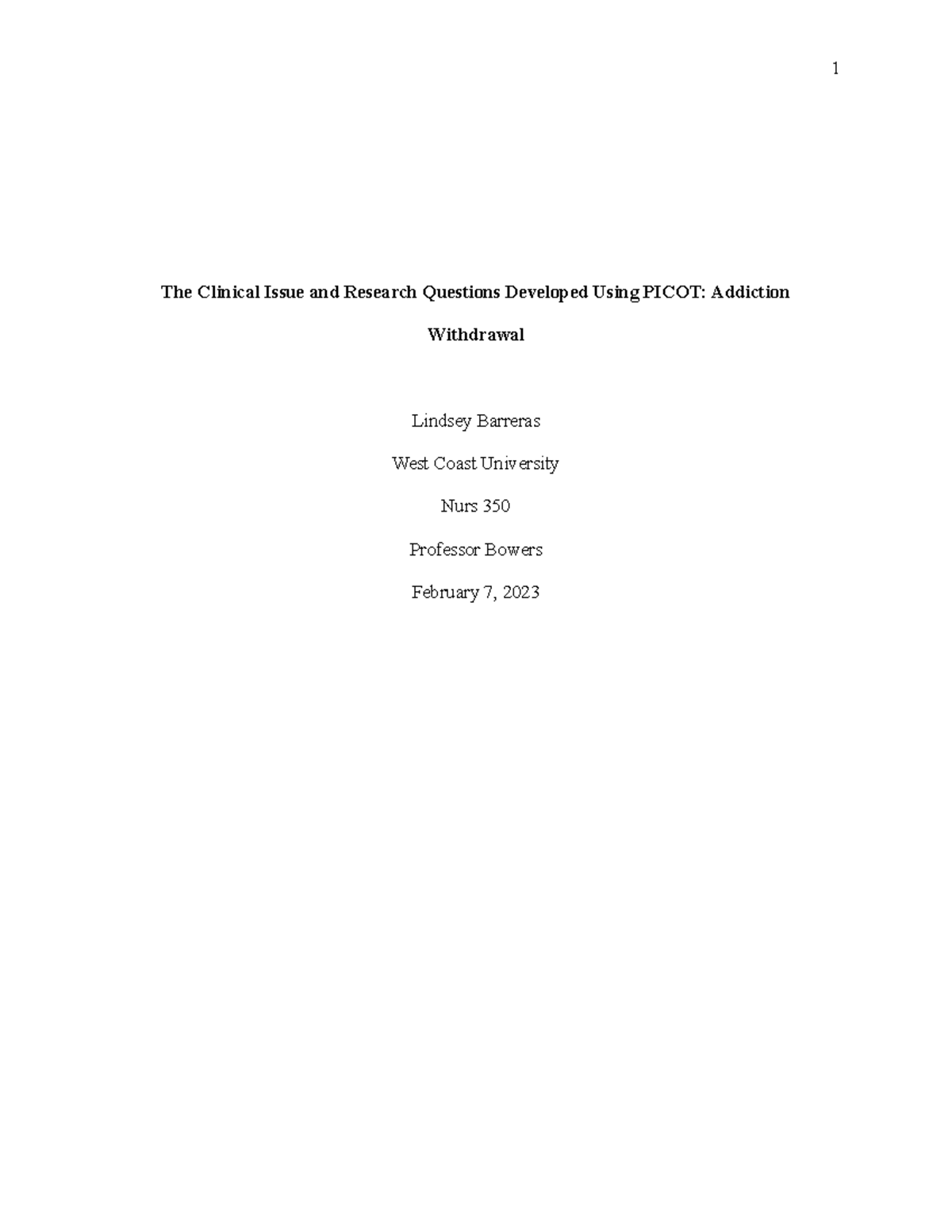 Addiction Withdrawal Picot - The Clinical Issue and Research Questions ...