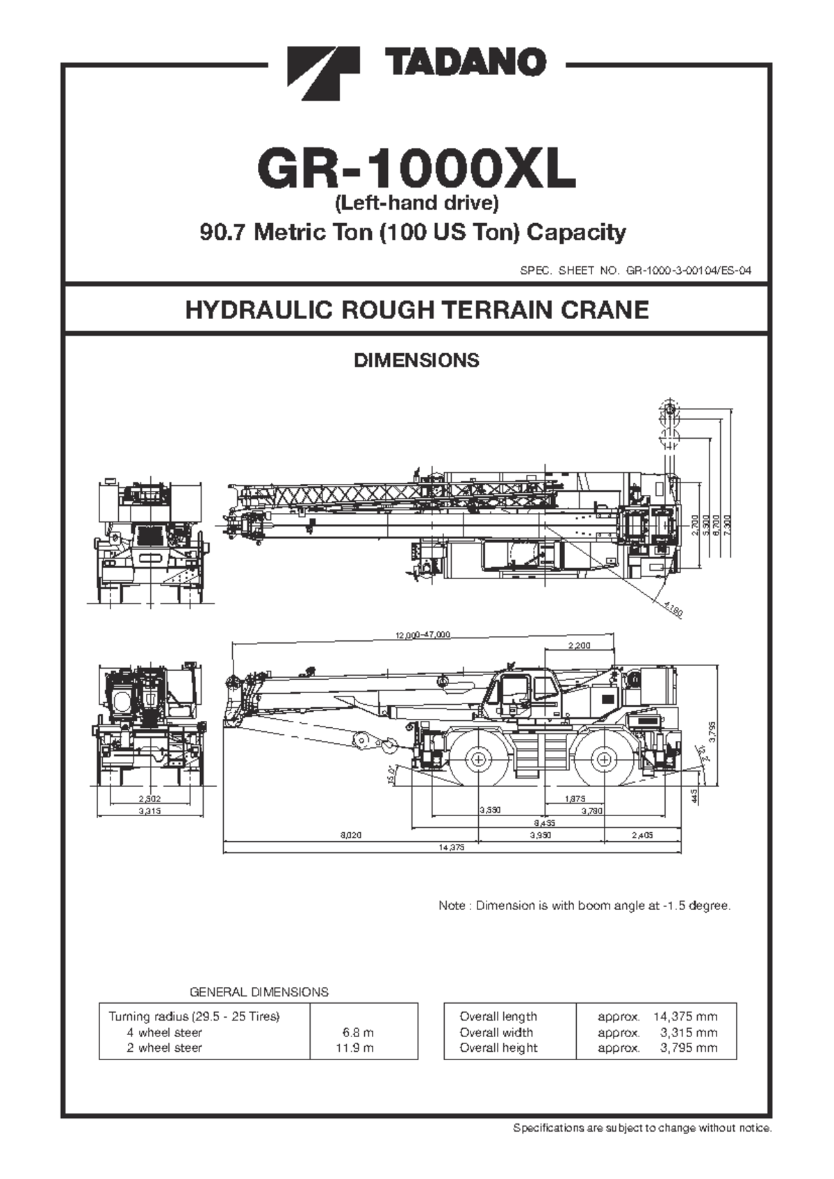 GR-1000-3-00104 ES-04 - Note : Dimension is with boom angle at -1 ...