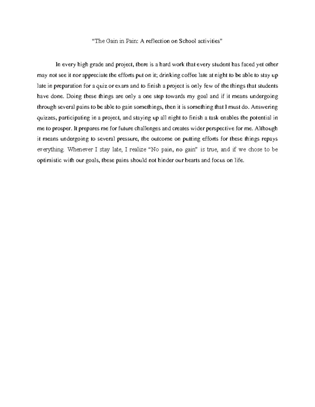 Reflectionpaper 1 The Gain in Pain A reflection on School activities ...