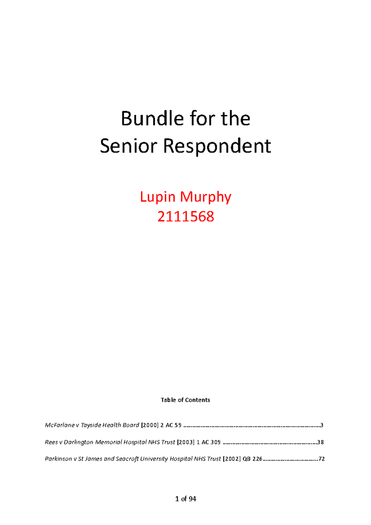 Mooting Bundle (tort) - Bundle for the Senior Respondent Lupin Murphy ...