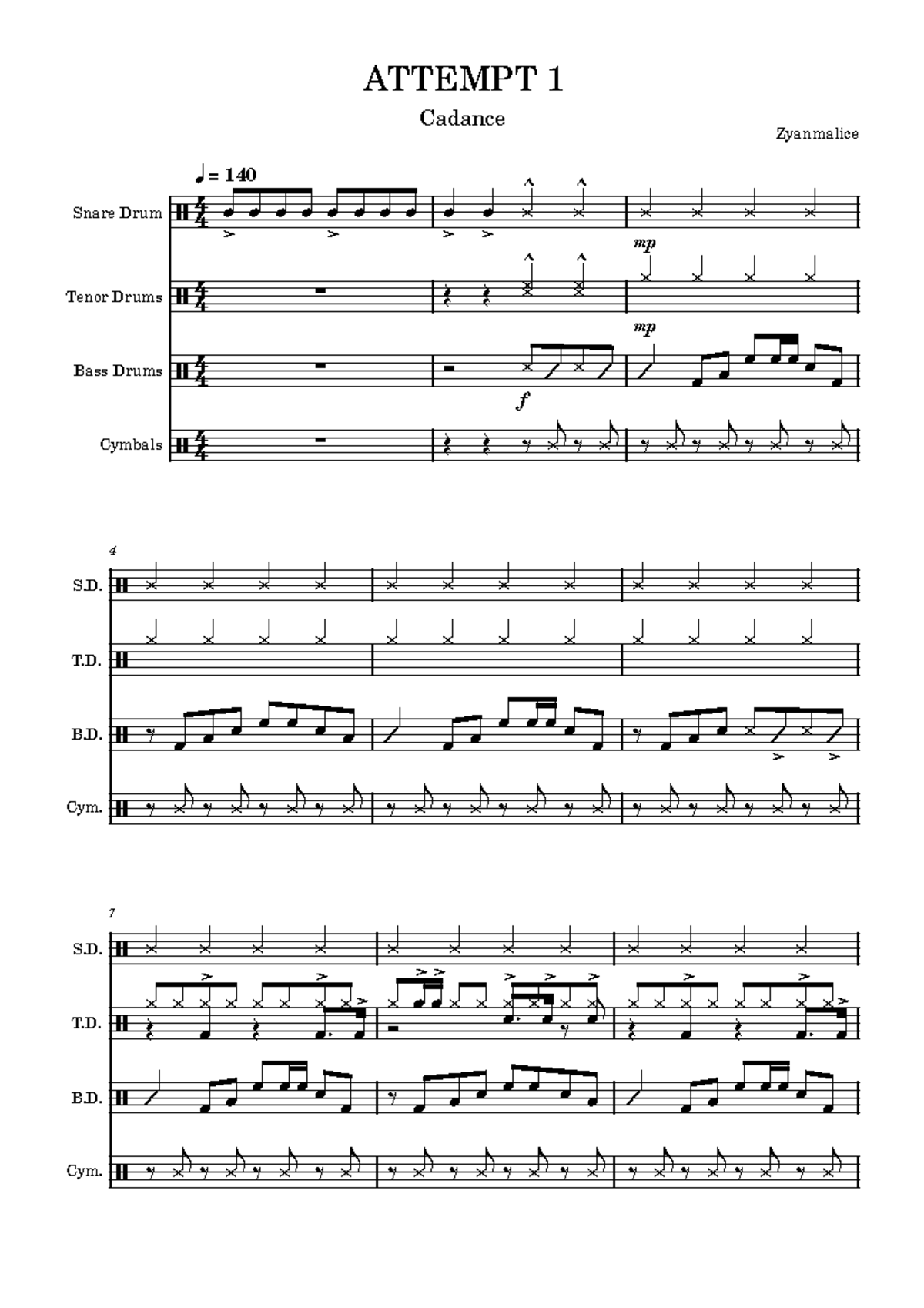 Attempt 1-Score and Parts - Zyanmalice Cadance ATTEMPT 1 7 4 Snare Drum ...