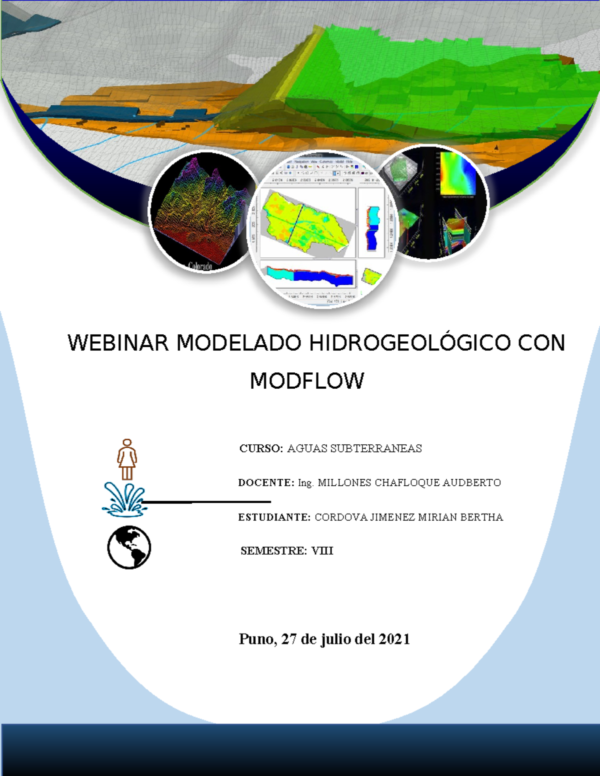 WEBINAR MODELADO HIDROGEOLÓGICO CON MODFLOW - DOCENTE: Ing. MILLONES ...