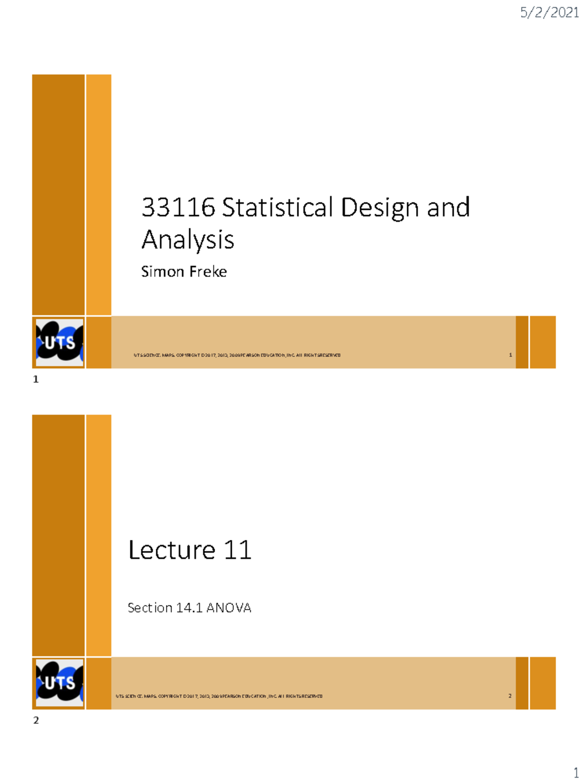 33116 Lecture 11 Slides Annotated set v3 - 33116 Statistical Design and ...