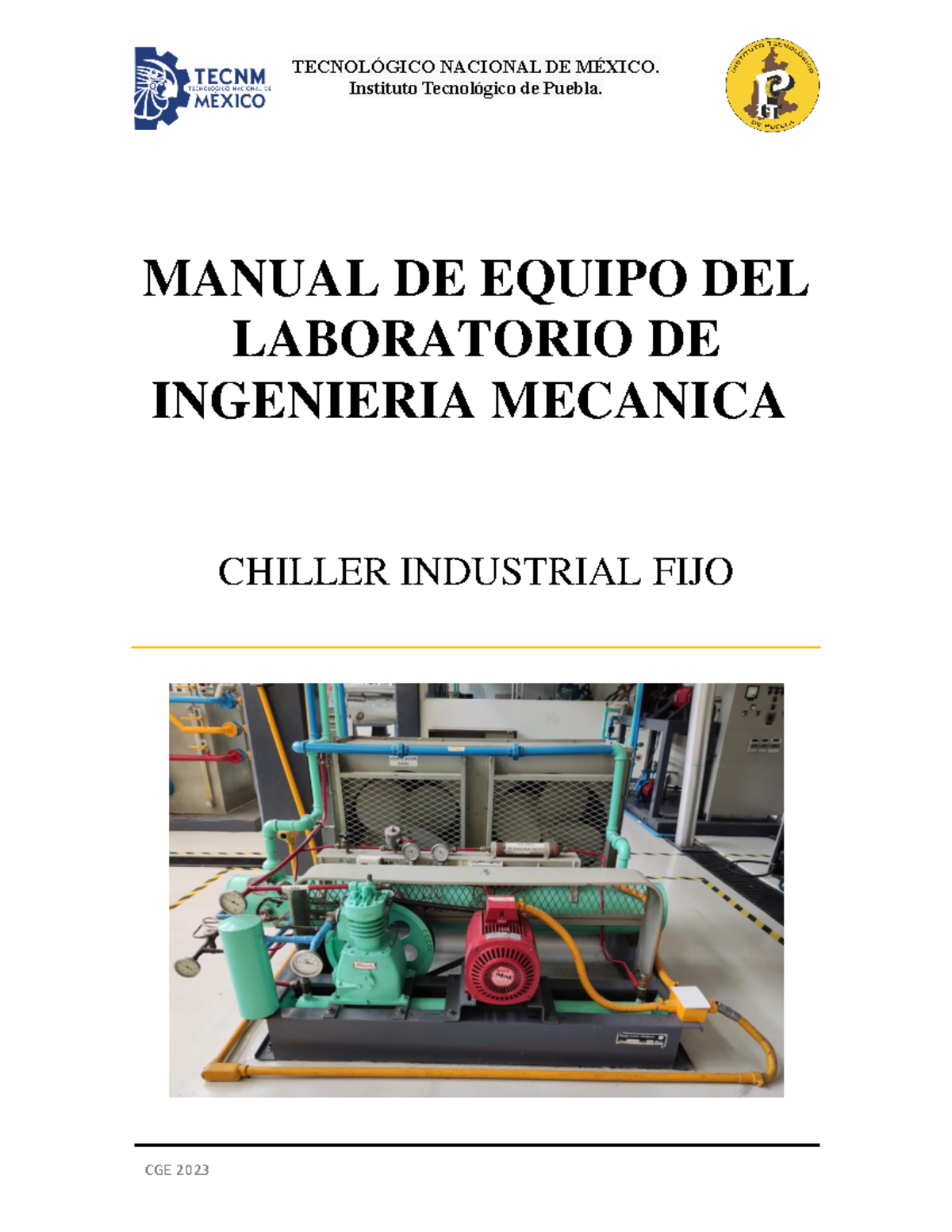 Manual Chiller Fijo - Instituto Tecnológico de Puebla. MANUAL DE EQUIPO ...