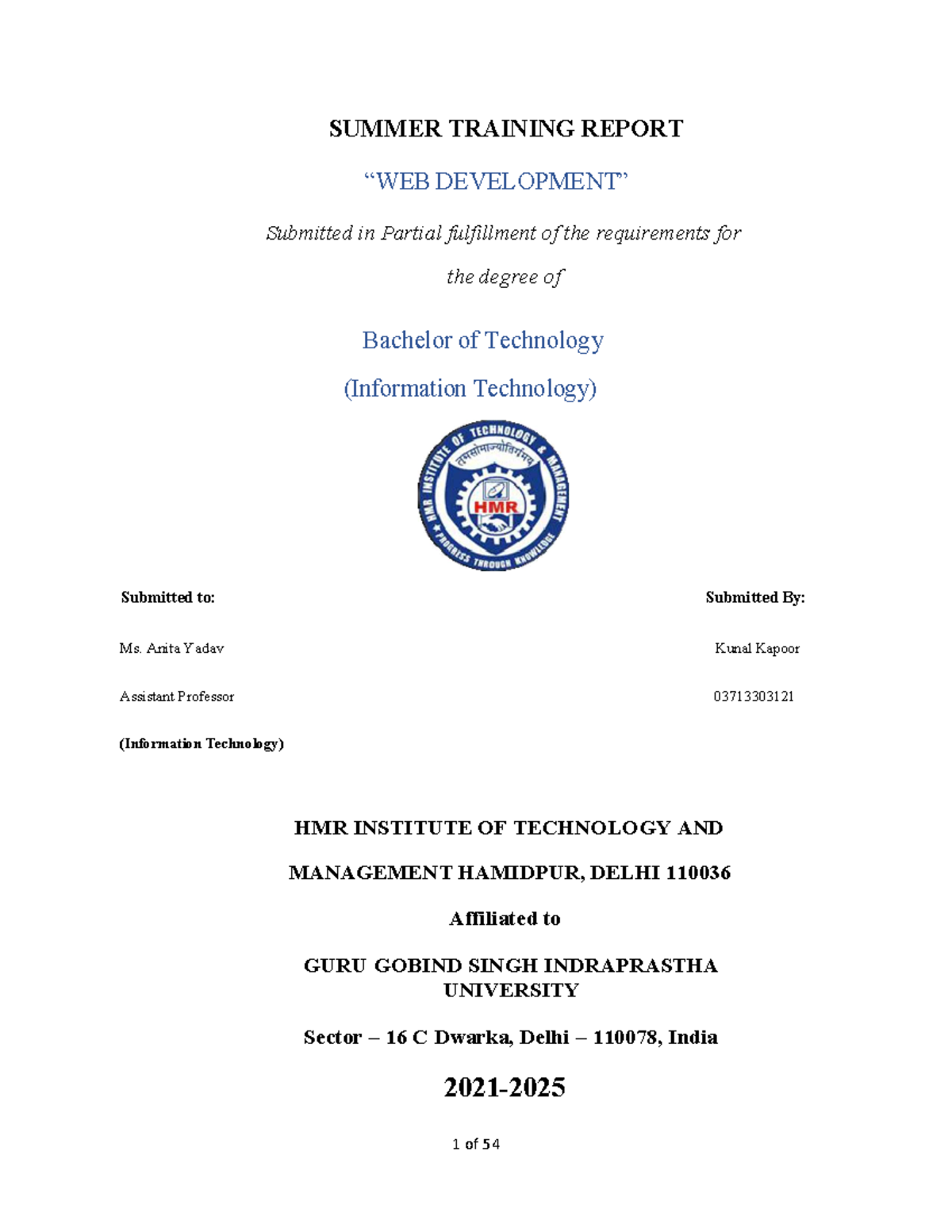 Kunal report - SUMMER TRAINING REPORT “WEB DEVELOPMENT” Submitted in Partial fulfillment of the ...